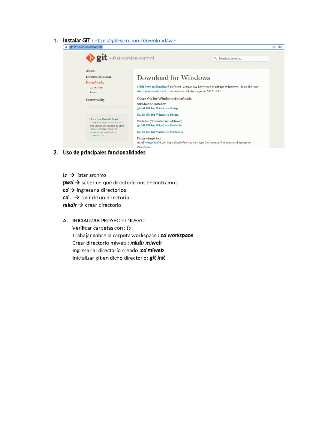 Inducción GIT Github - Instalar GIT : git-scm/download/win Uso de principales funcionalidades ls ...