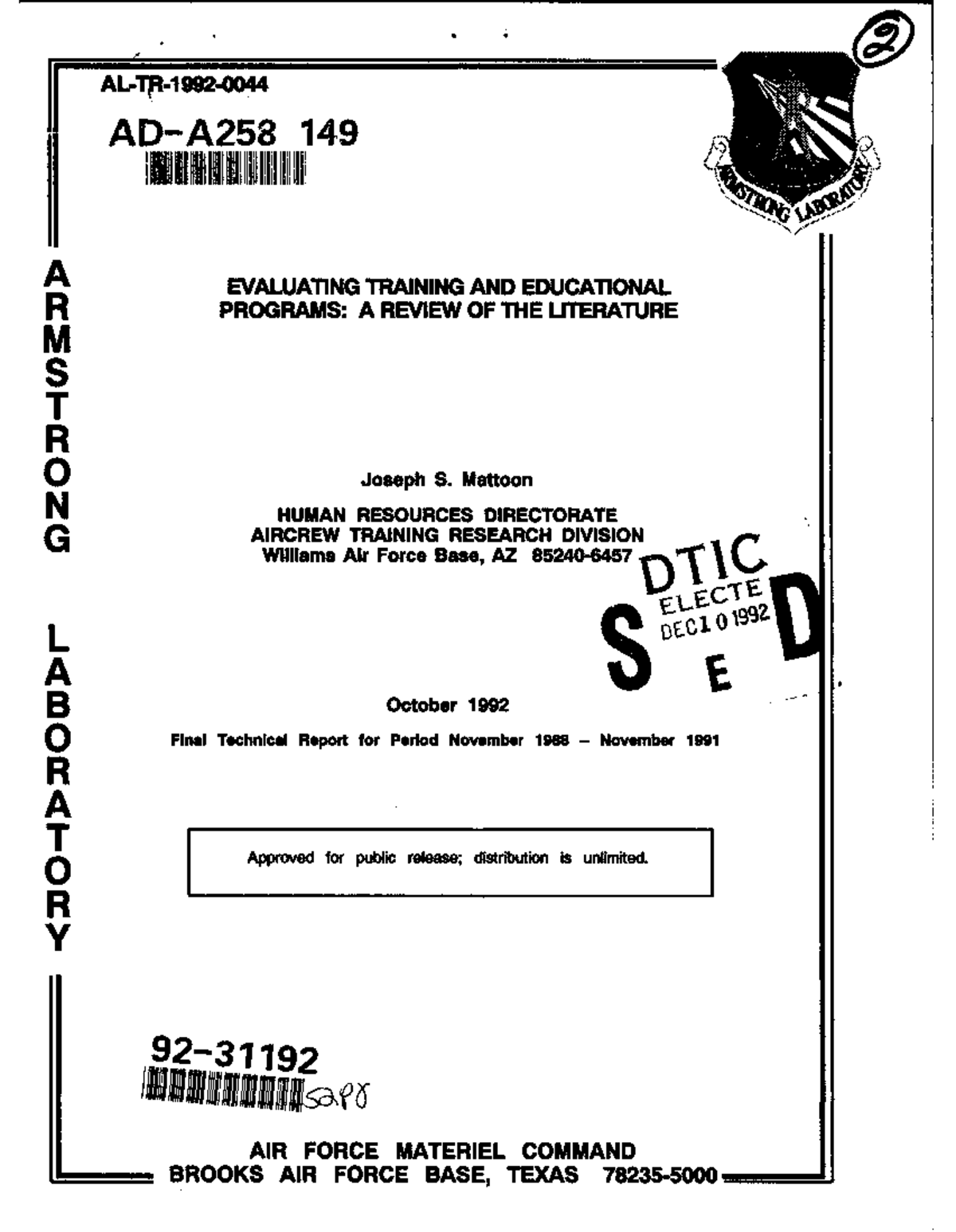 A258149 - Nil - 7 AL-I-1992- AD-A258 149 A EVALUATING TRAINING AND ...