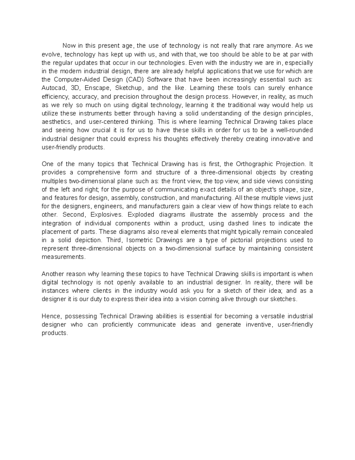 Techdraw importance essay - Now in this present age, the use of ...