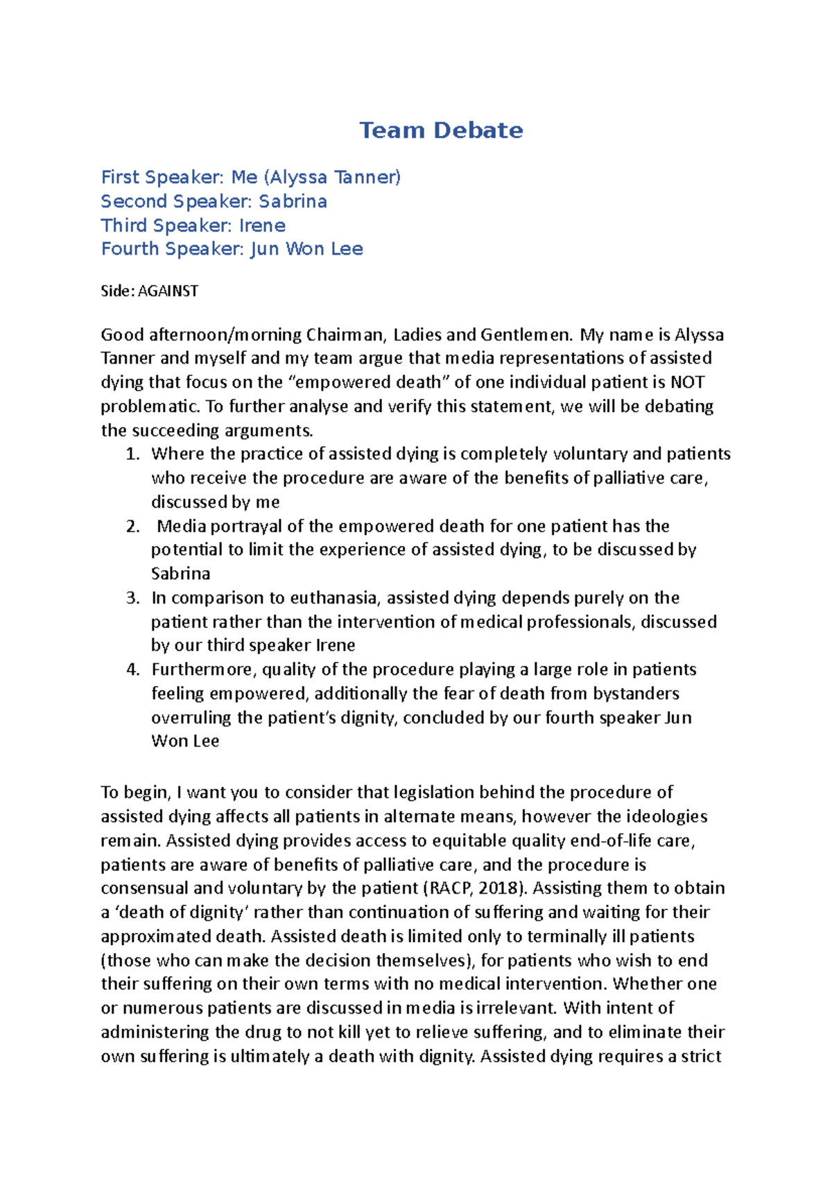 Team Debate - assignemtn - Team Debate First Speaker: Me (Alyssa Tanner ...