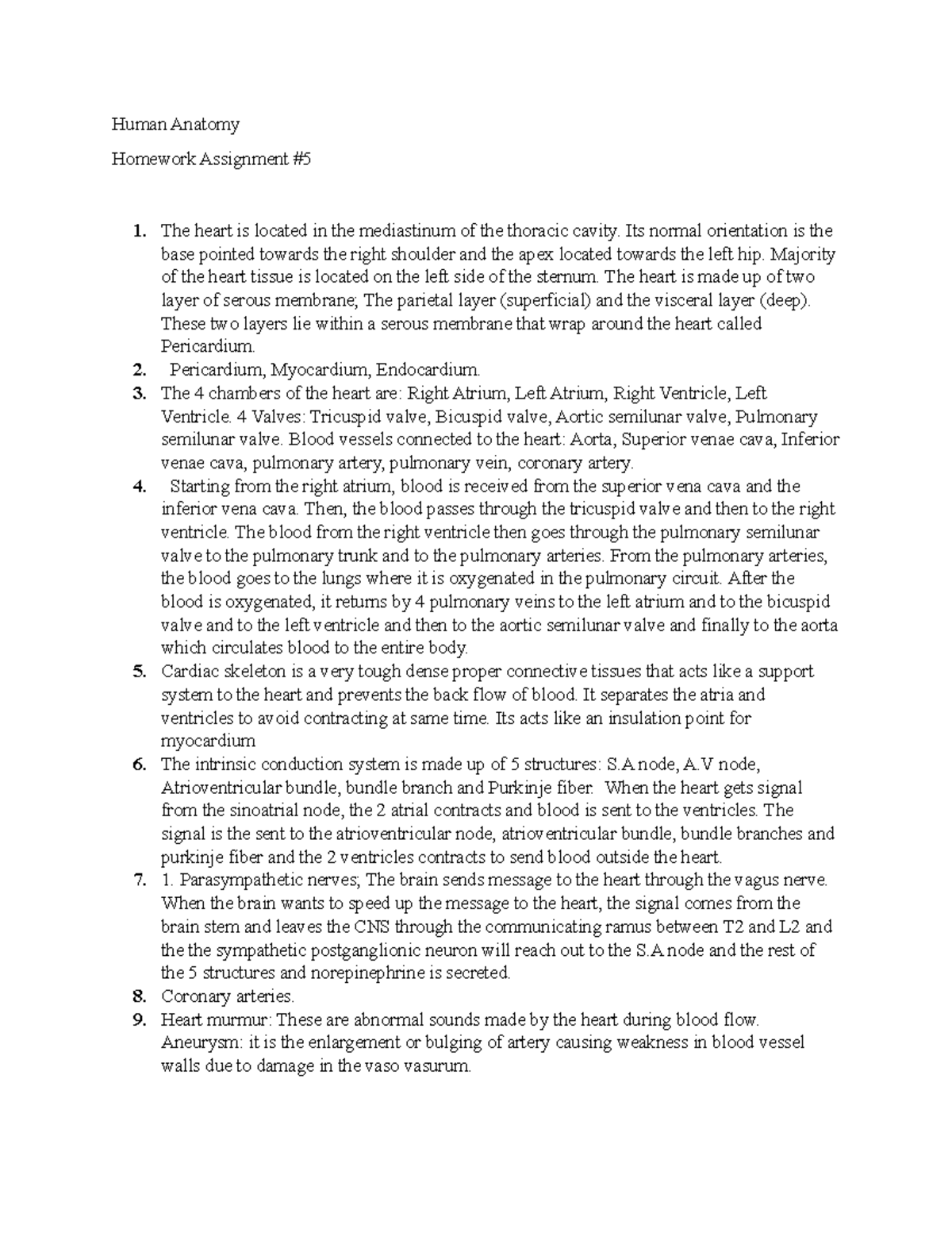 Homework turnin 5-1 - Human Anatomy Homework Assignment # The heart is ...