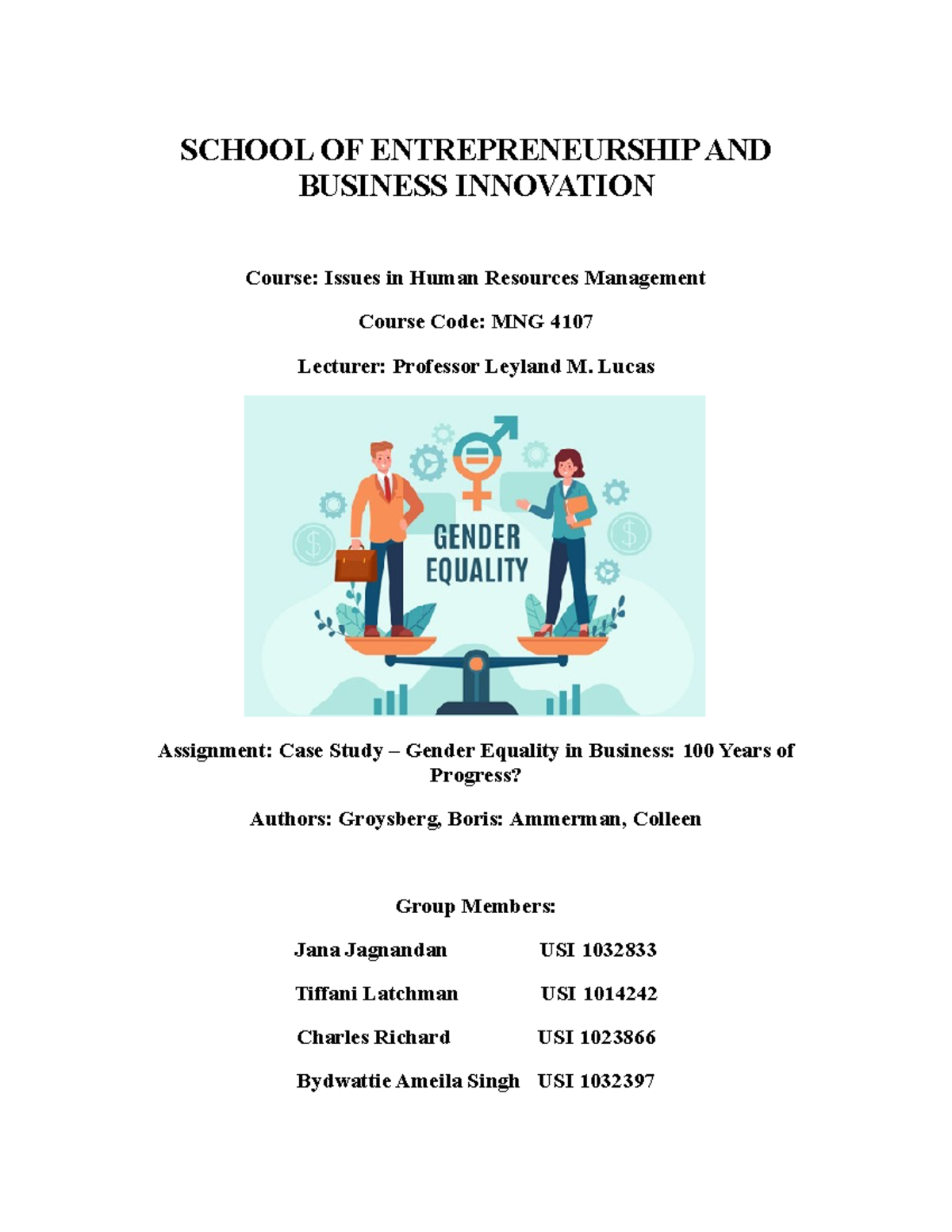 MNG4107 case study - Gender Equality - SCHOOL OF ENTREPRENEURSHIP AND ...