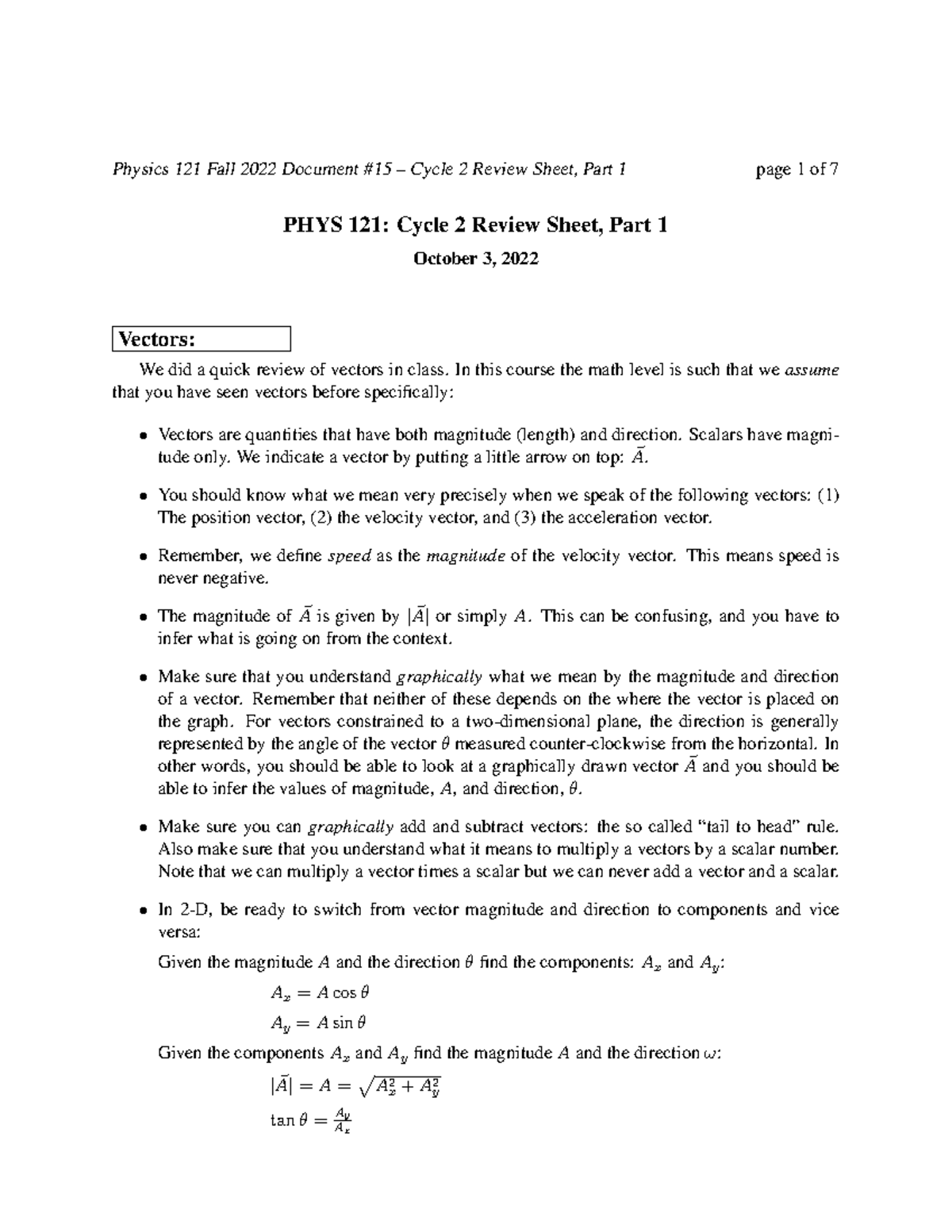 Cycle 2 Review sheet Part 1 - PHYS 121: Cycle 2 Review Sheet, Part 1 October 3, 2022 Vectors: We ...
