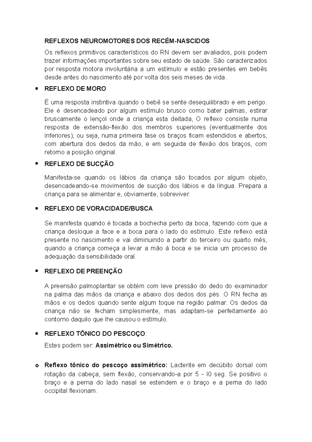 Reflexos DOS RN - REFLEXOS NEUROMOTORES DOS Os reflexos primitivos do RN devem ser avaliados ...