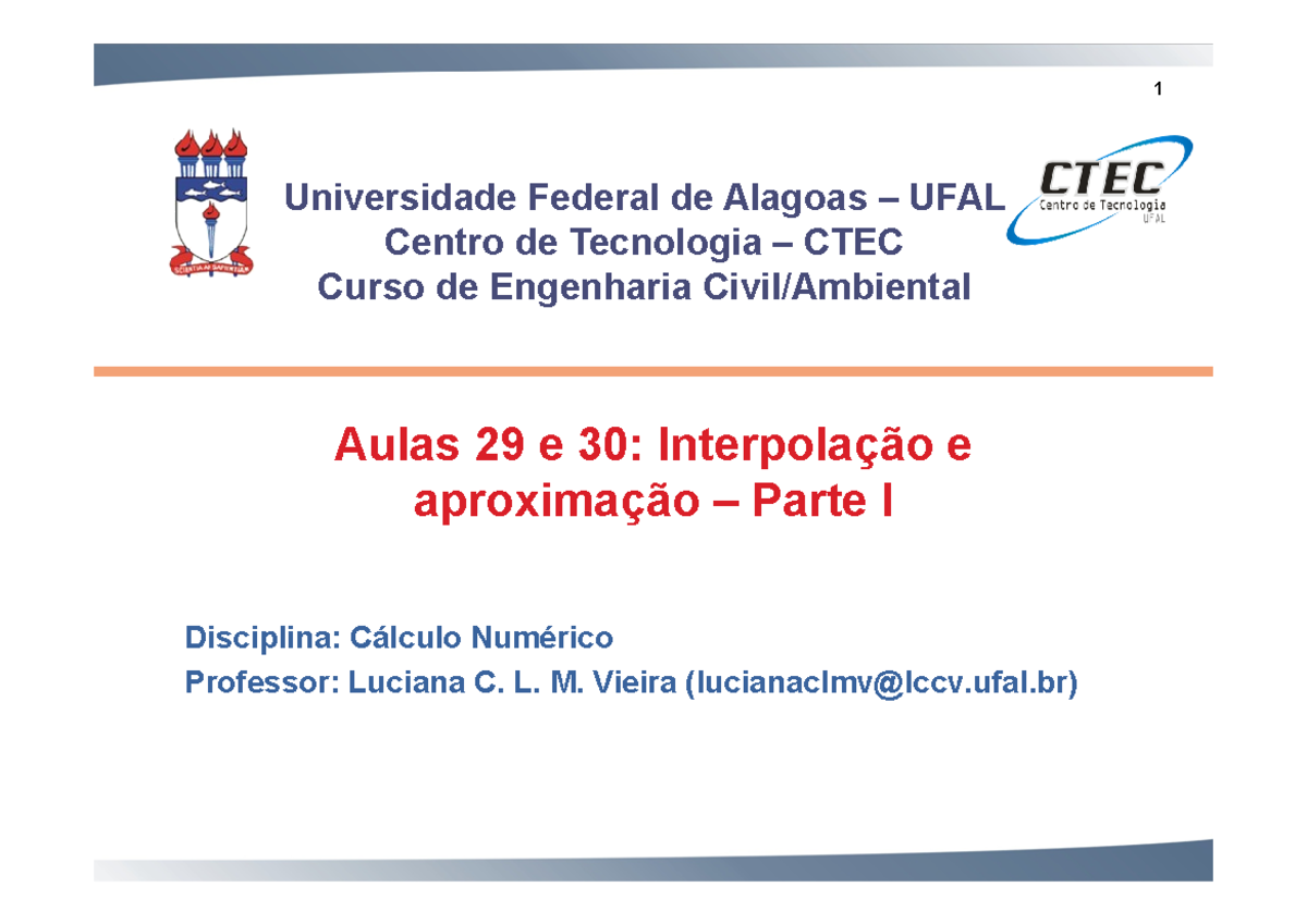 Aula 29e30 Interpolação e ajuste 1 - Aulas 29 e 30: Interpolação e ...