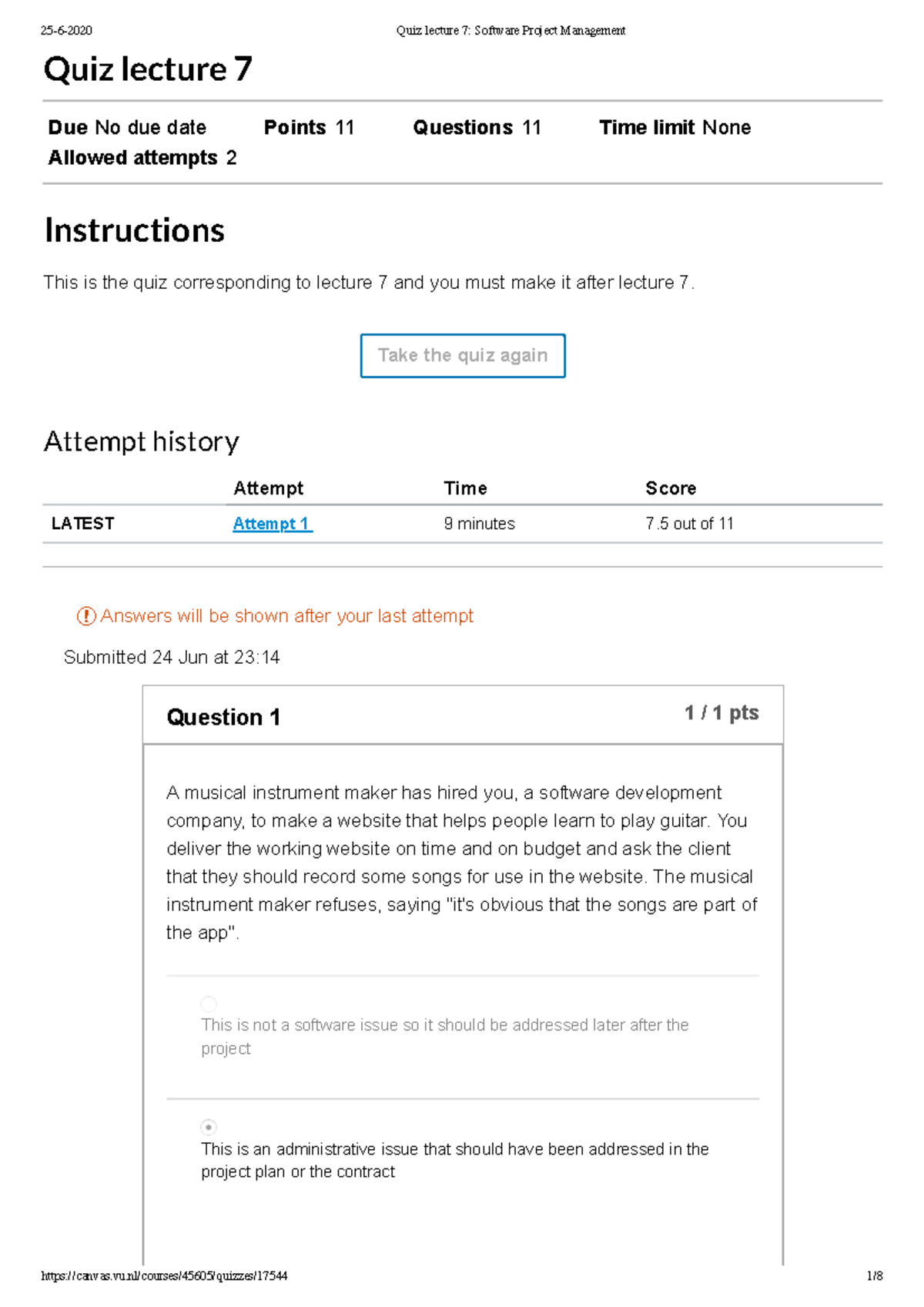 Quiz lecture 7 SPM + answers - Quiz lecture 7 Due No due date Points 11 Questions 11 Time limit ...