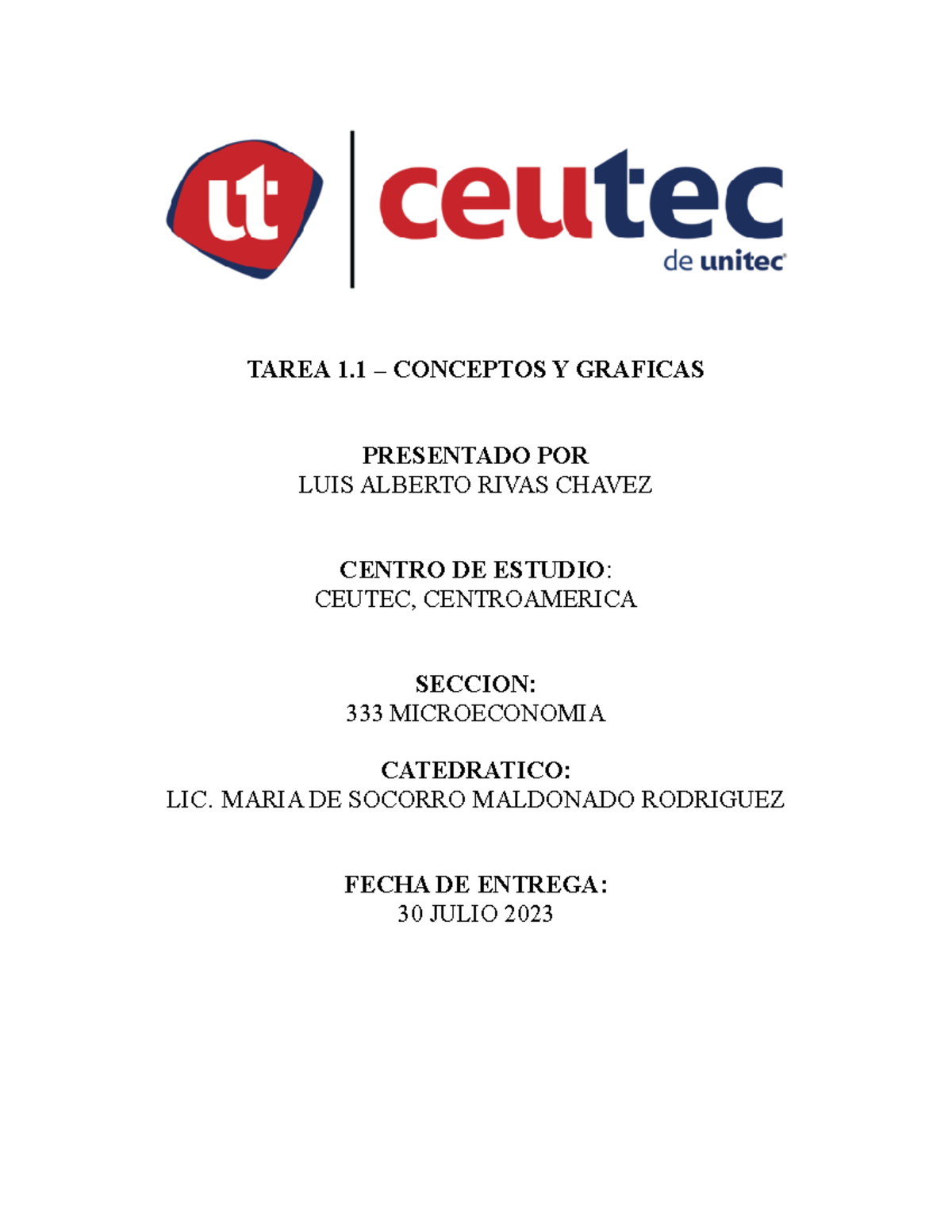 Luis Rivas Tarea S 1 31841085 - TAREA 1 – CONCEPTOS Y GRAFICAS LUIS ...