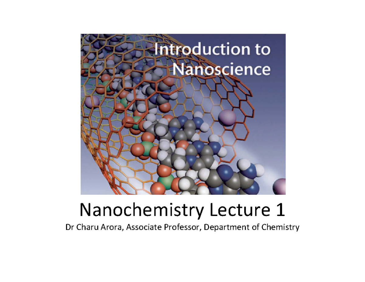 CY3151 NANO SCIENECE - Nanochemistry Lecture 1 Dr Charu Arora ...