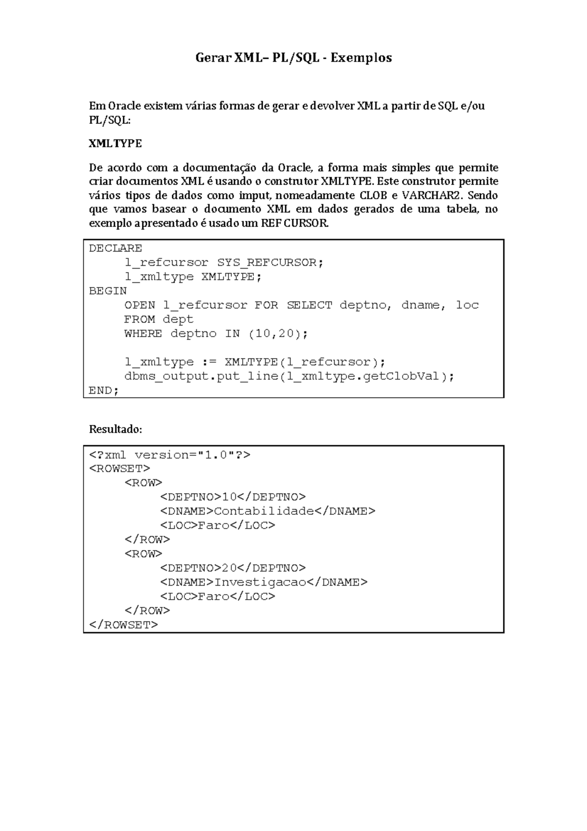 XML Anexo - ficha - Gerar XML– PL/SQL -­‐ Exemplos Em Oracle existem ...