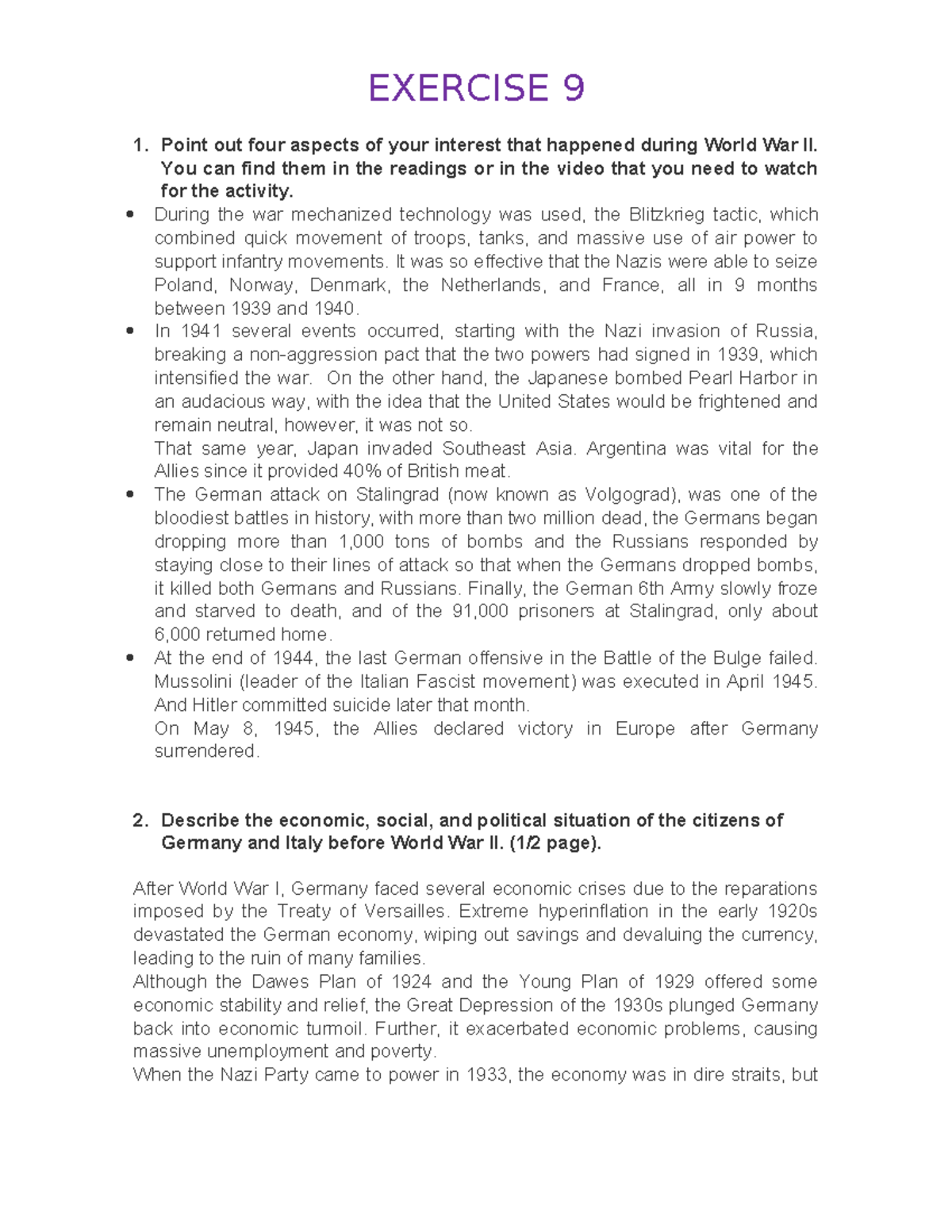 Exercise 9 Contemporary World - EXERCISE 9 1. Point out four aspects of ...