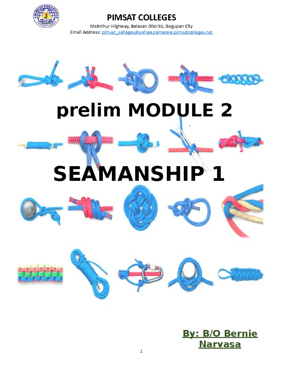 Seamanship 1 ( Module 1) - prelim MODULE 2 SEAMANSHIP 1 By: B/O Bernie ...
