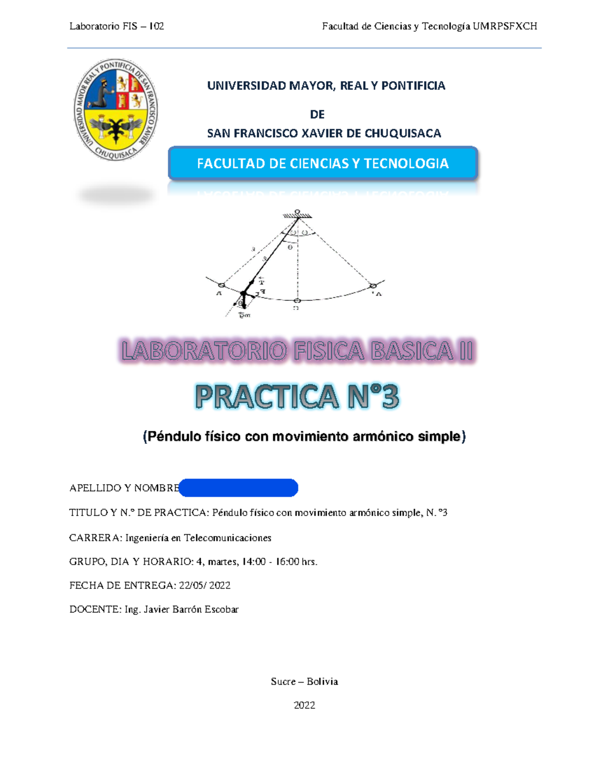 Fisica II Práctica Nº 3(Péndulo Físico con Movimiento Armónico Simple) - UNIVERSIDAD MAYOR, REAL ...