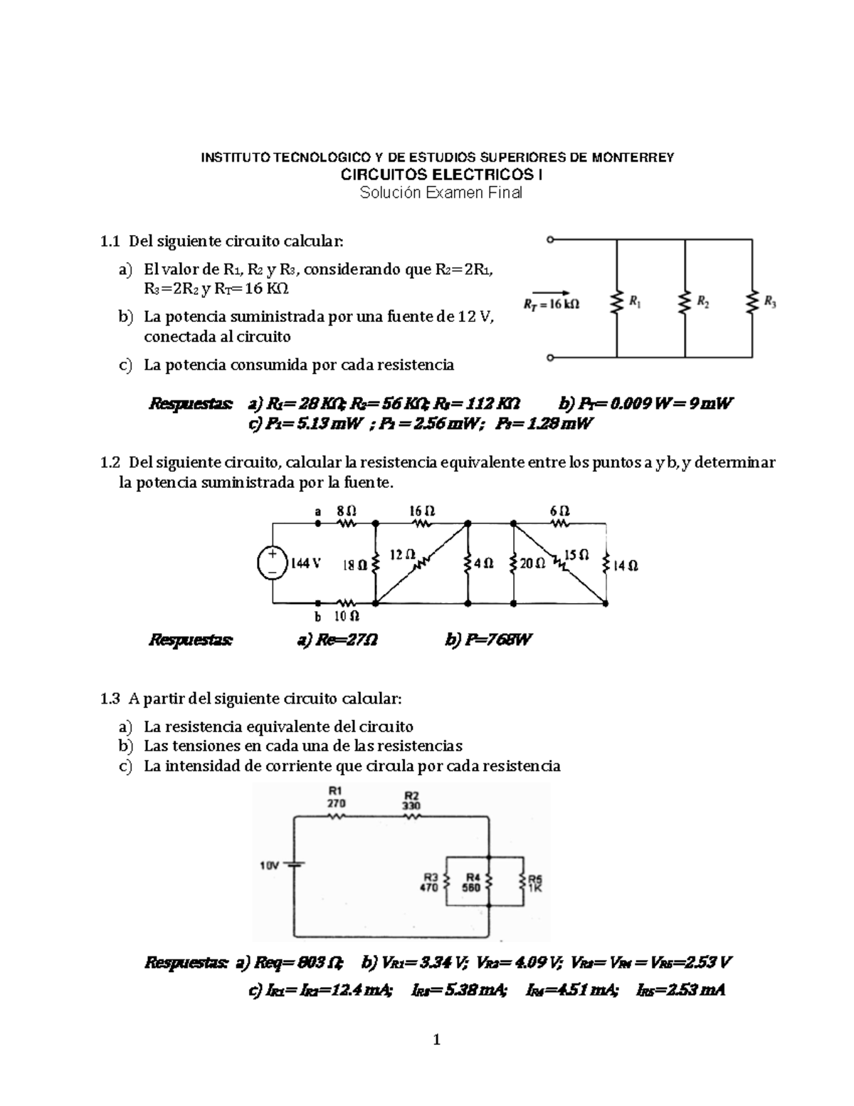 Examen 18 junio 2015 - 1 1 Del siguiente circuito calcular: a) El valor ...