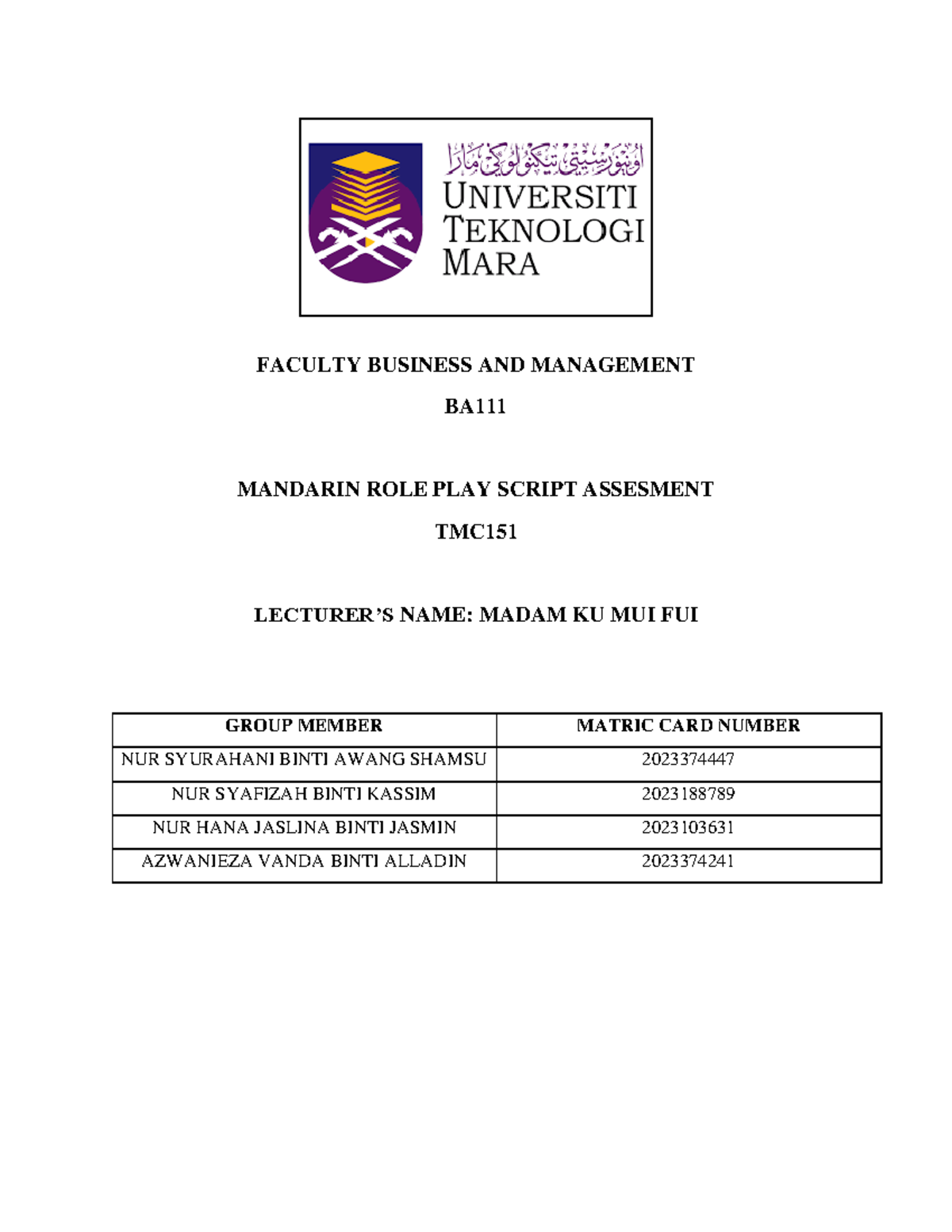 TMC151 2A2 G6 Role Play - FACULTY BUSINESS AND MANAGEMENT BA MANDARIN ROLE PLAY SCRIPT ASSESMENT ...
