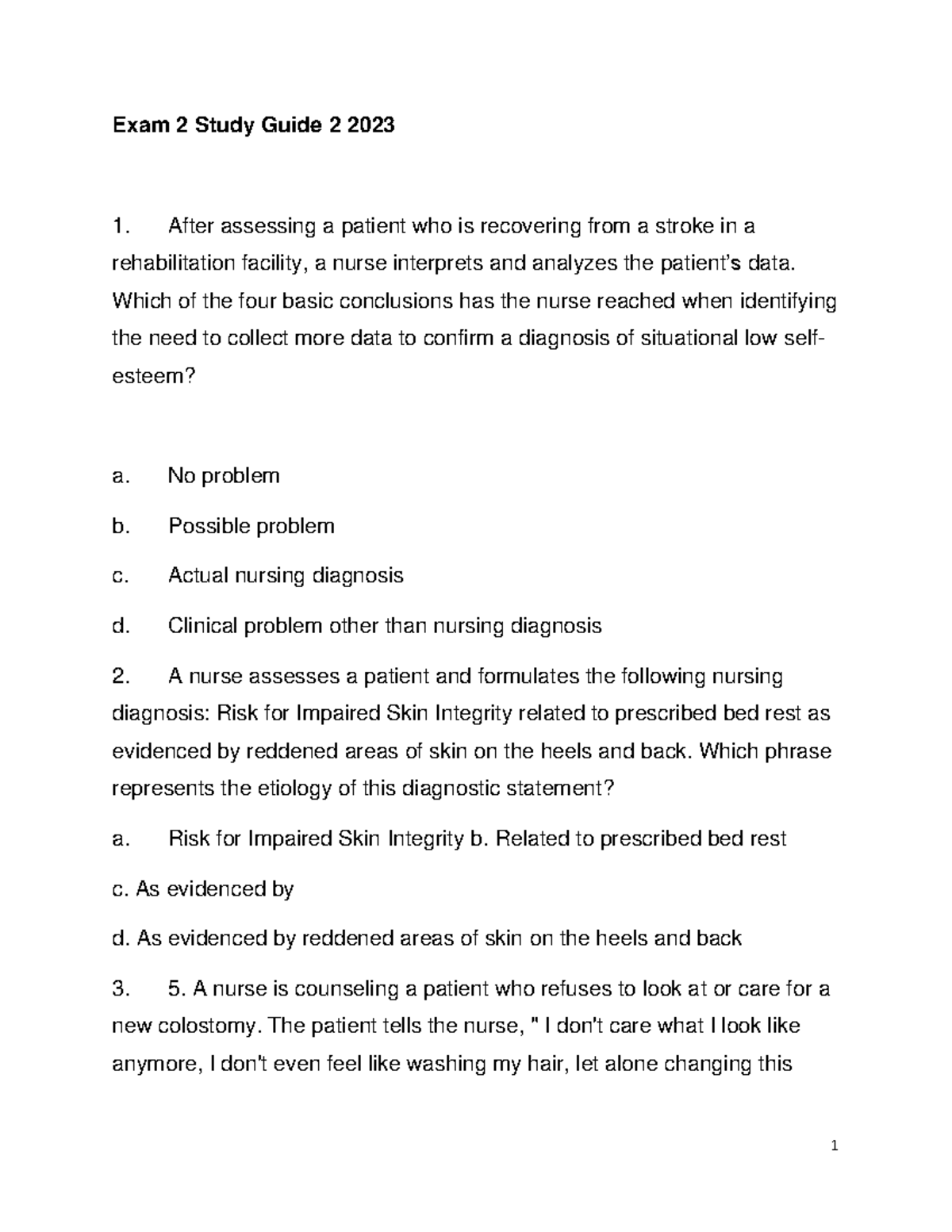 Exam 2 Study Guide 2 2023 - Exam 2 Study Guide 2 2023 After assessing a ...