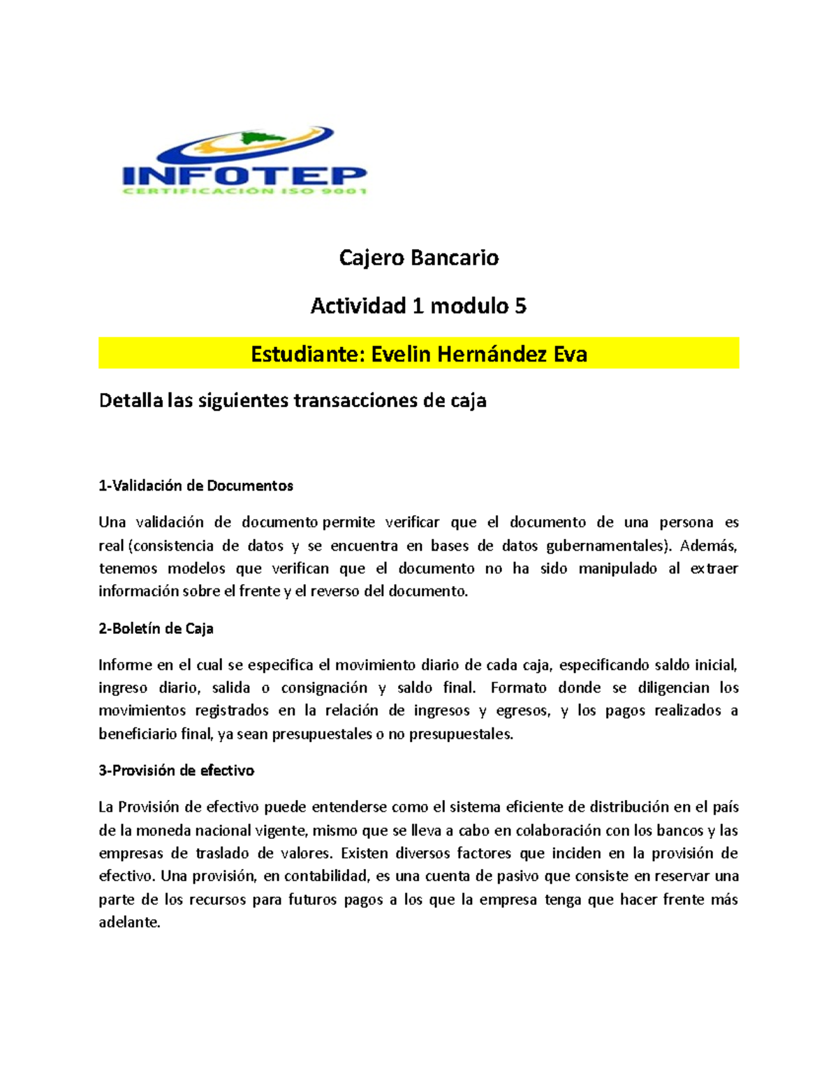 Actividad modulo 5 Caja Bancaria, Evelin Hernandez Eva - Cajero Bancario Actividad 1 modulo 5 ...