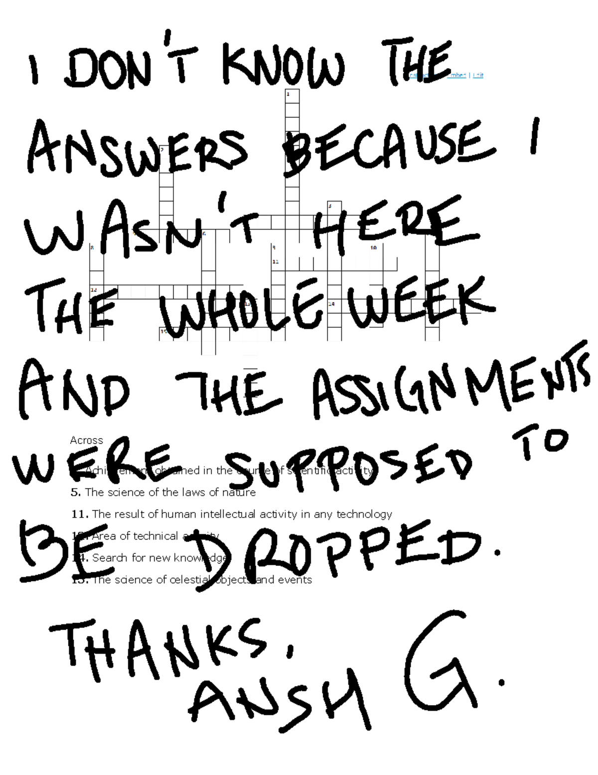 Science and Technology Crossword - Across 4. Achievement obtained in ...