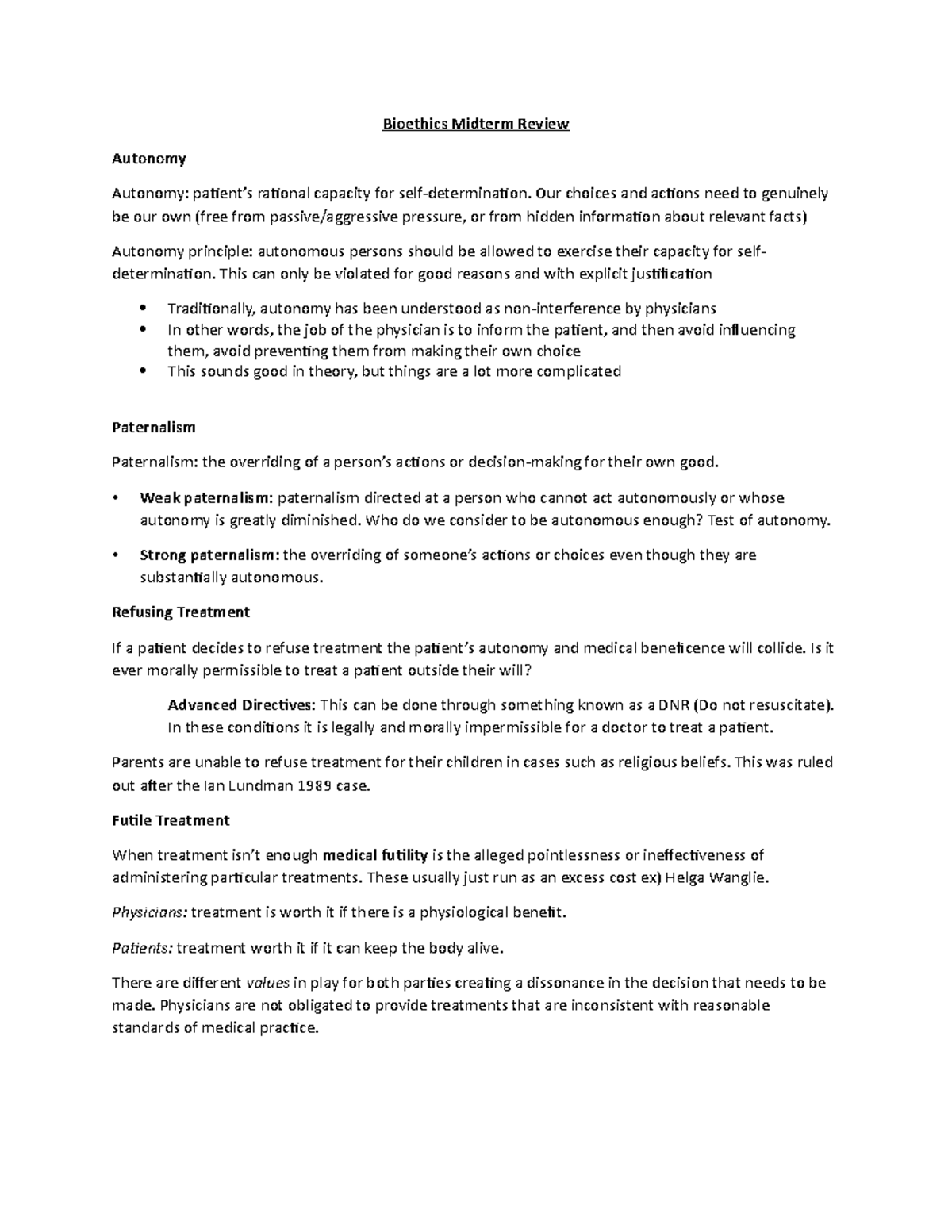 Bioethics Midterm Review - Bioethics Midterm Review Autonomy Autonomy ...