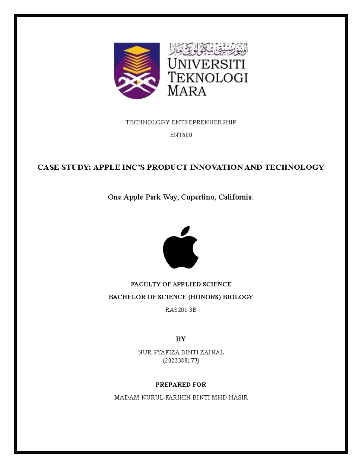 ENT600 - Apple Inc. Case Study - TECHNOLOGY ENTREPRENUERSHIP ENT CASE ...