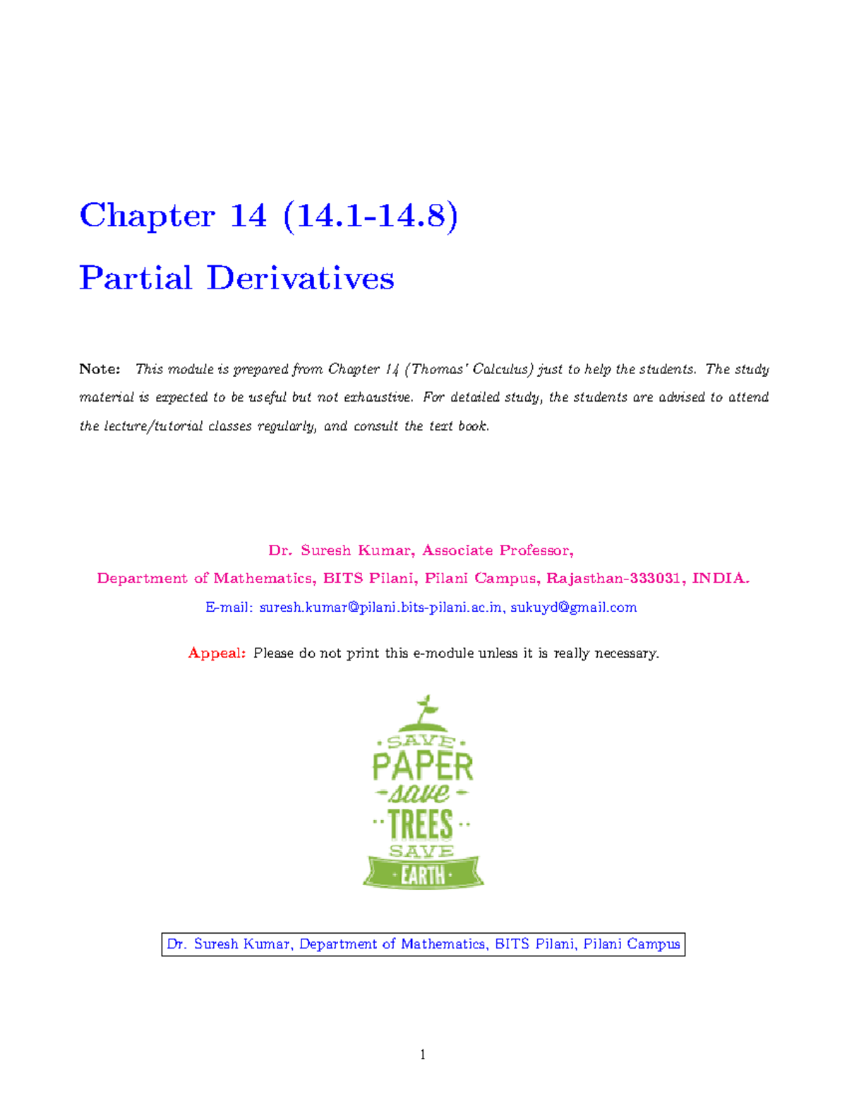 Chapter 14 - Partial Derivatives - Chapter 14 (14.1-14) Partial Derivatives Note: This module is ...