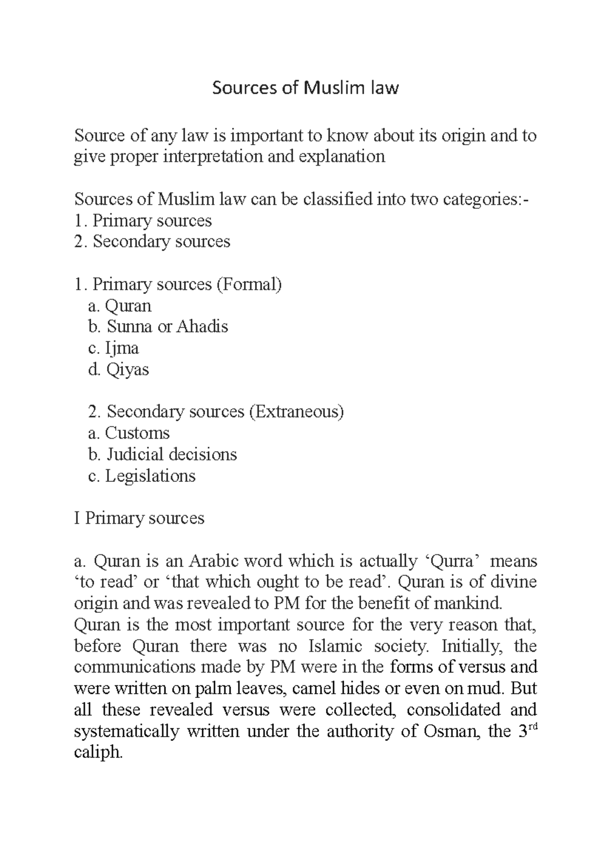 Sources-20of-20Mus - Notes - Sources of Muslim law Source of any law is ...