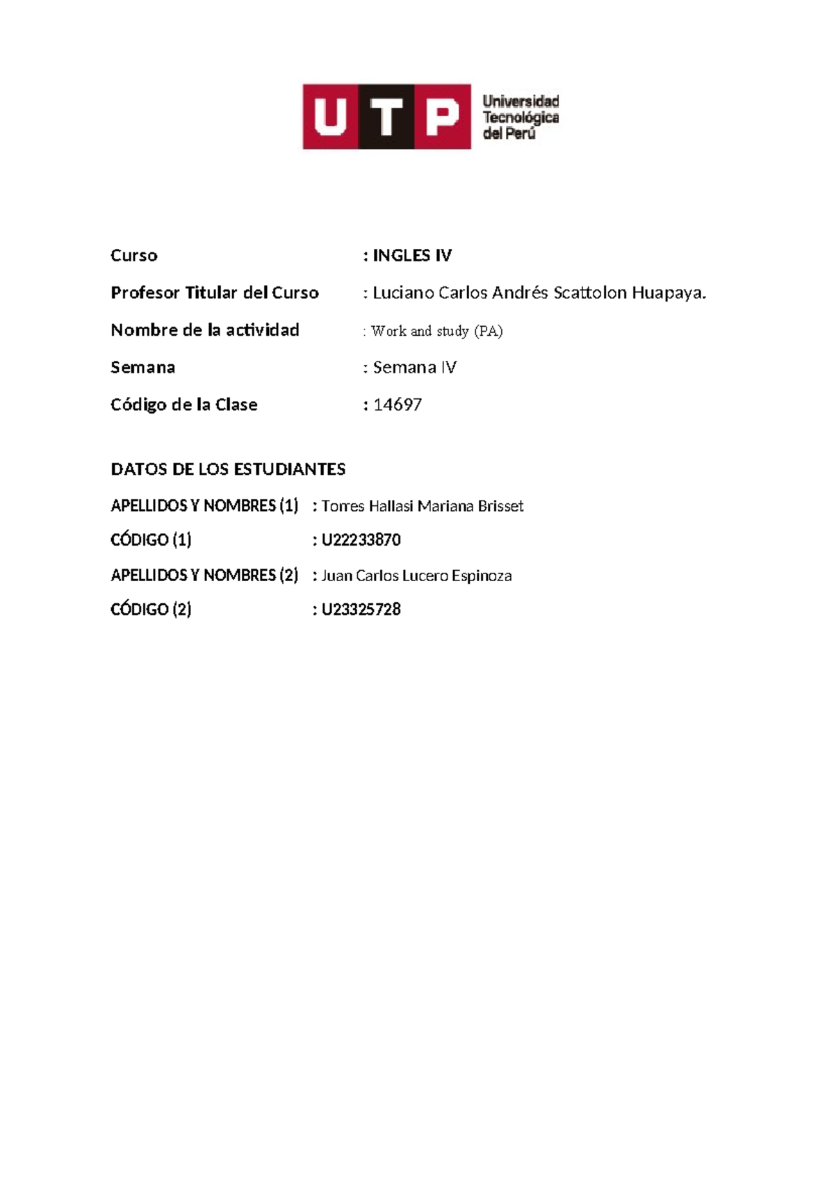 Work and study (PA) - Ingles IV - Curso : INGLES IV Profesor Titular ...