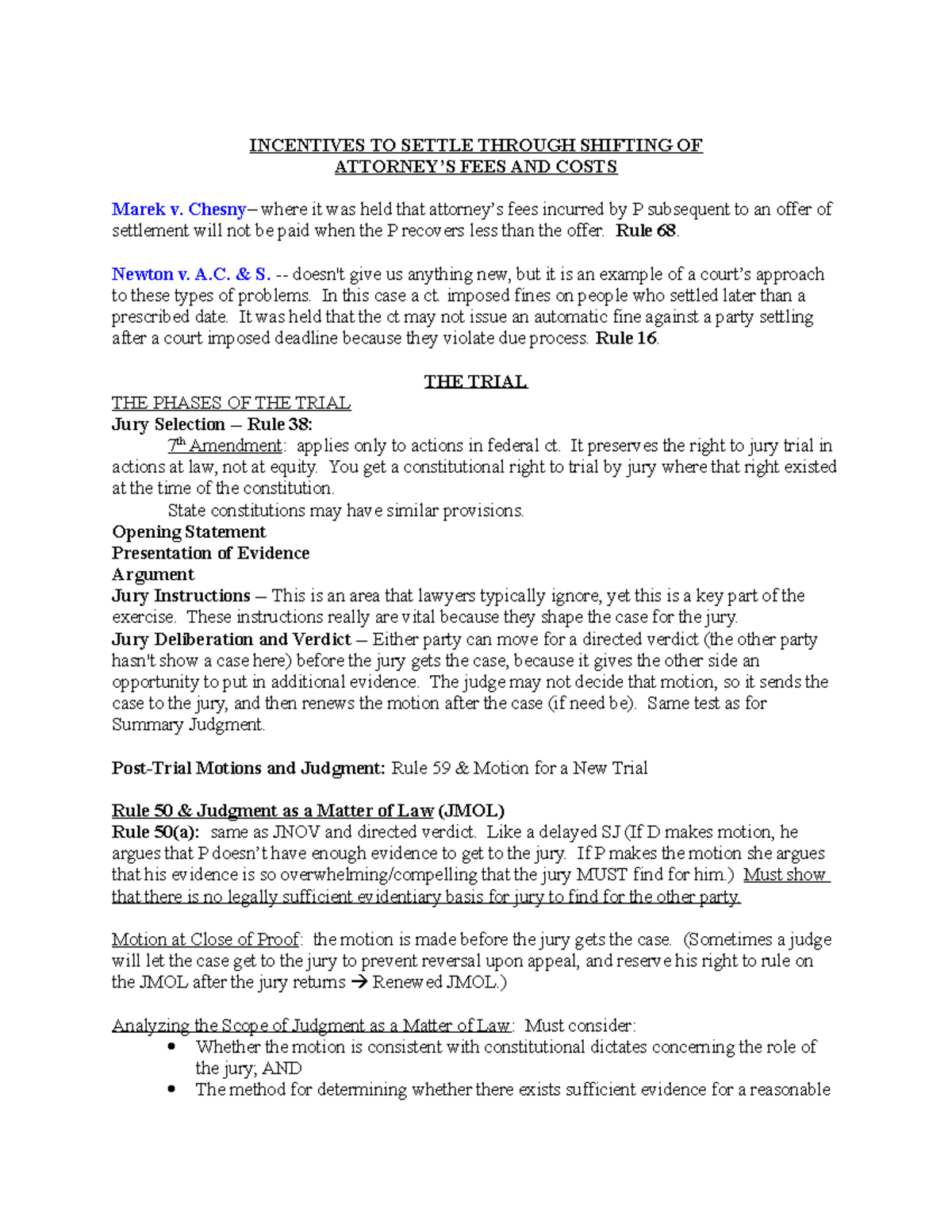 Civil Procedure Law Outline - 1 - INCENTIVES TO SETTLE THROUGH SHIFTING OF ATTORNEY’S FEES AND ...