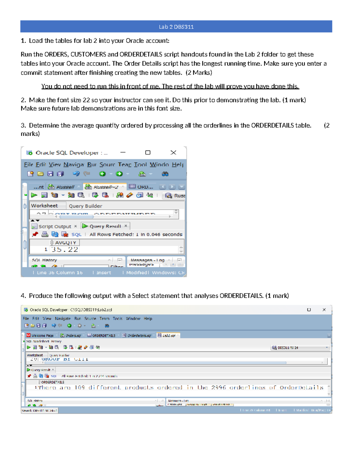 DBS311 Lab 2 Winter 24 - lab 2 instructions - 1. Load the tables for lab 2 into your Oracle ...
