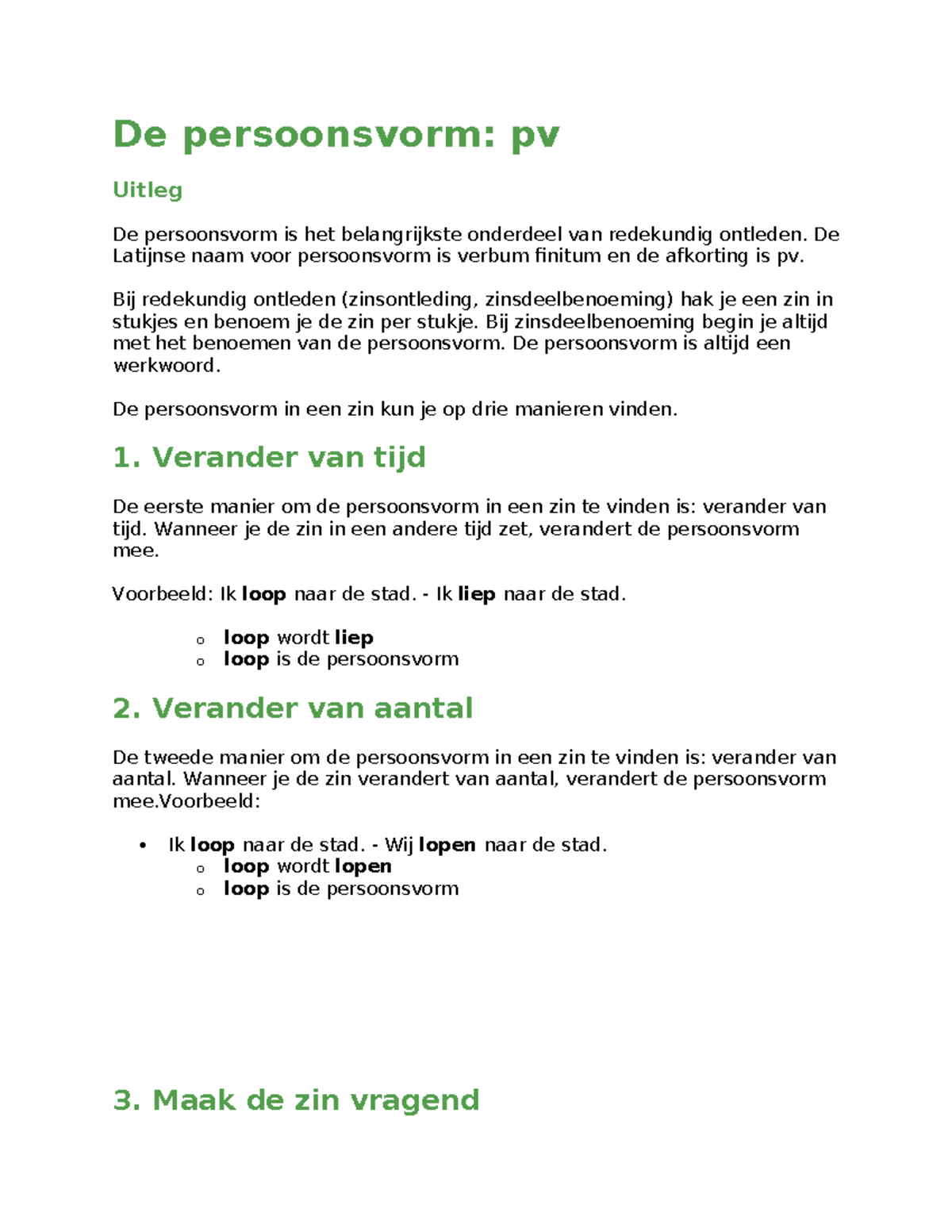 De persoonsvorm - De Latijnse naam voor persoonsvorm is verbum finitum ...