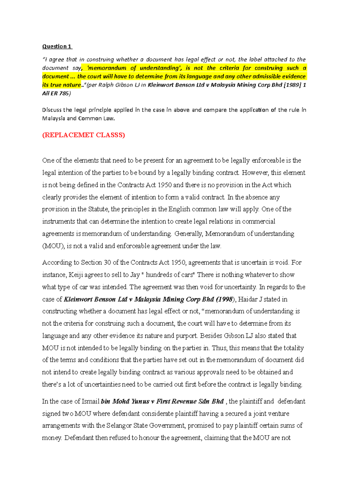 Contract tuto W7 - Question 1 “I agree that in construing whether a document has legal effect or ...
