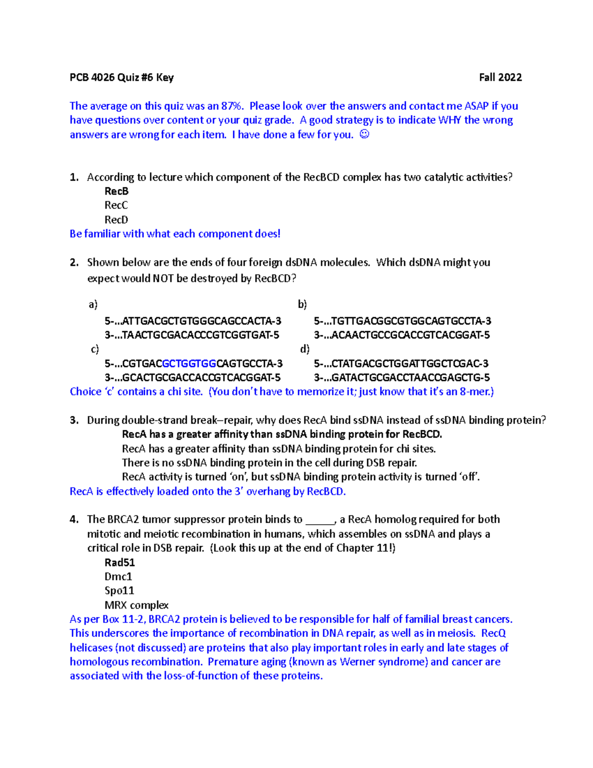 Quiz 6 Answer Key Fall 2022 posting - PCB 4026 Quiz #6 Key Fall 2022 The average on this quiz ...