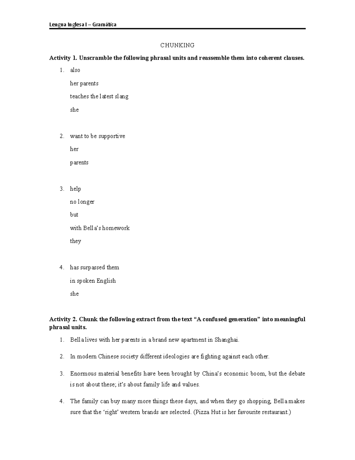 Chunking 1 - practico - Lengua Inglesa I – Gramática CHUNKING Activity ...