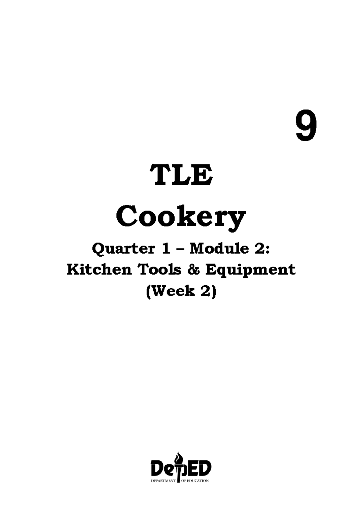 M2-WK2 Q1 TLE Cookery - 9 TLE Cookery Quarter 1 – Module 2: Kitchen Tools & Equipment (Week 2 ...