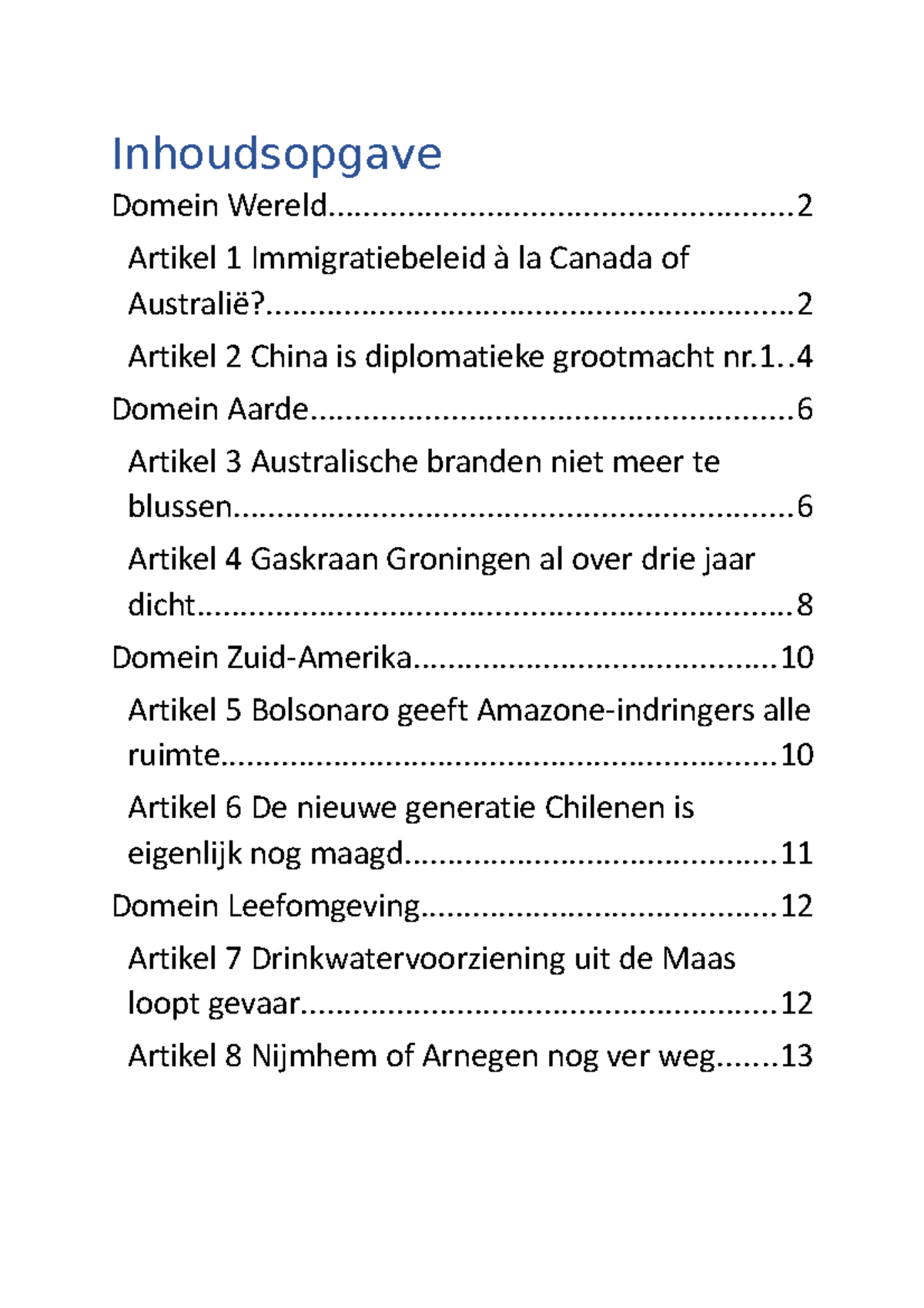 Aardrijkskunde PO kranten artikelen - Inhoudsopgave Domein - Studeersnel