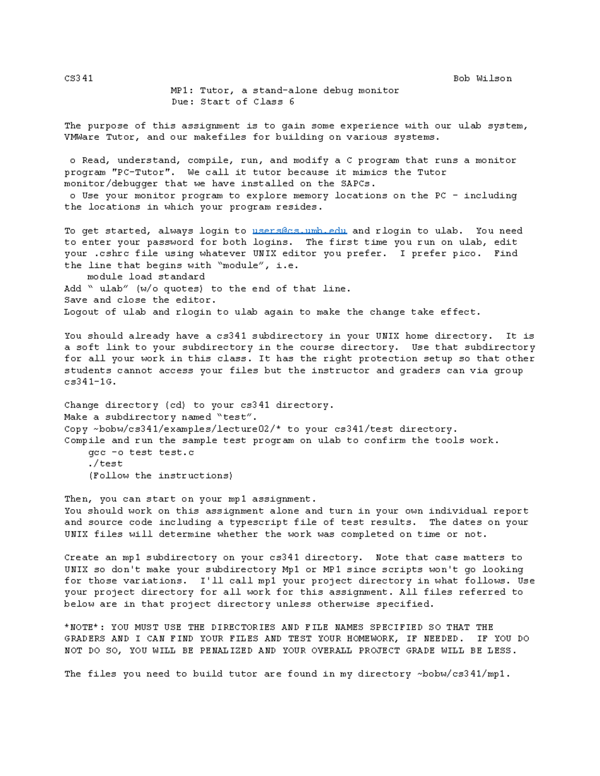 Mp1 - CS341 Bob Wilson MP1: Tutor, a stand-alone debug monitor Due: Start of Class 6 The purpose ...