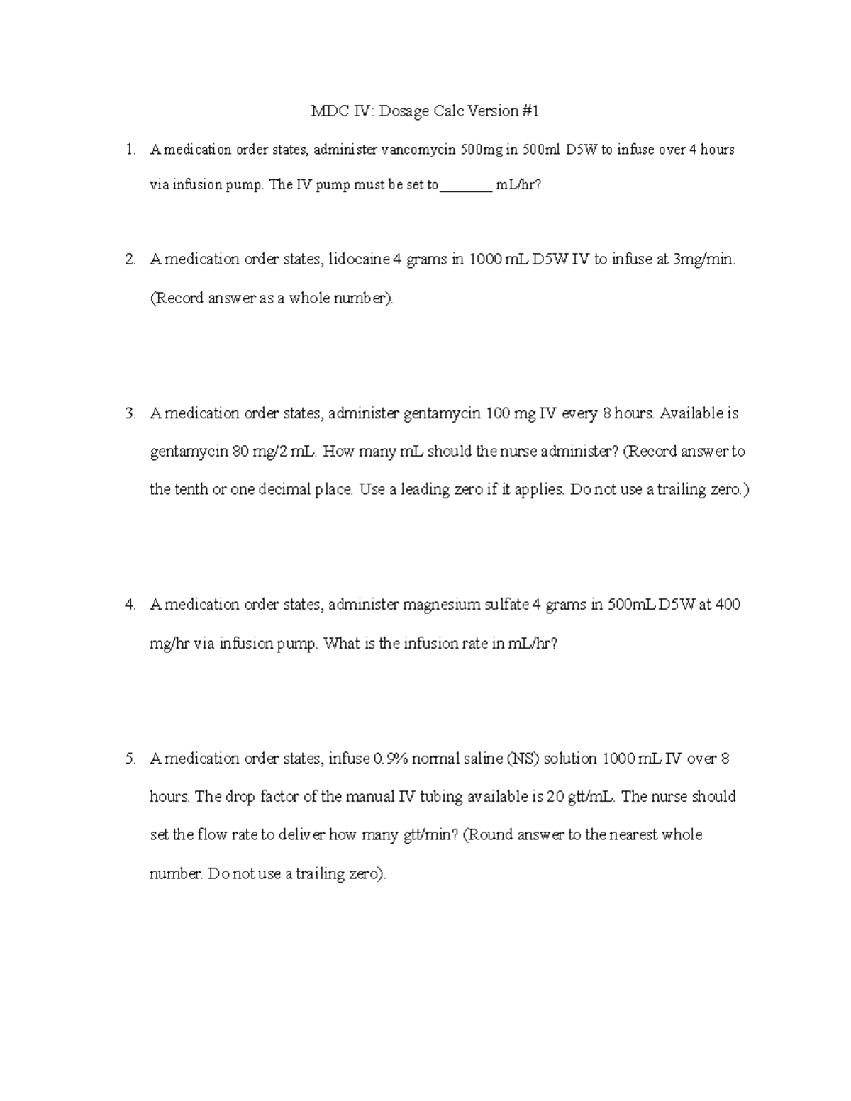 Practice Dosage Calc - MDC IV: Dosage Calc Version # A medication order ...