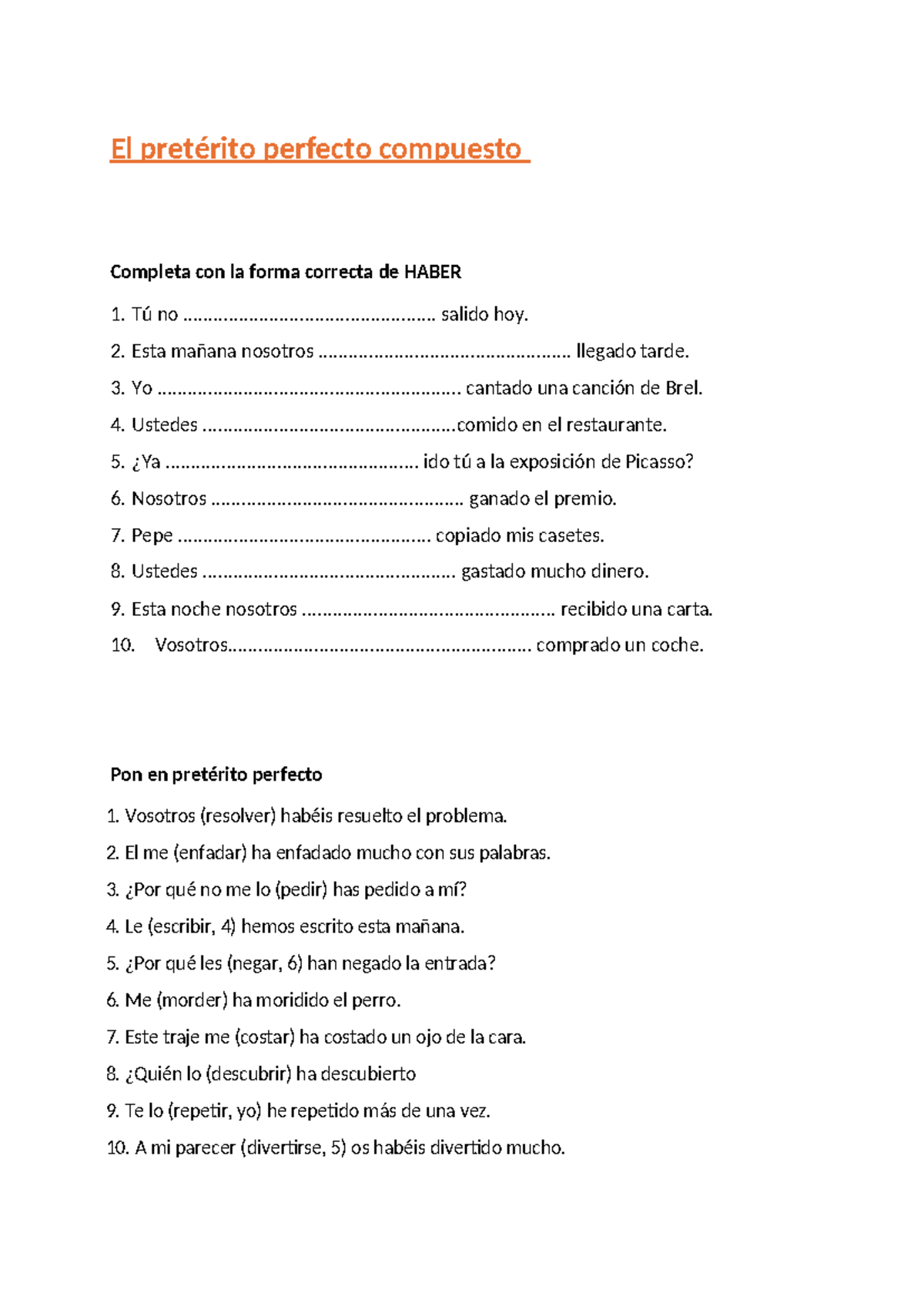 Ejercicios El preterito perfecto compuesto - El pretérito perfecto ...