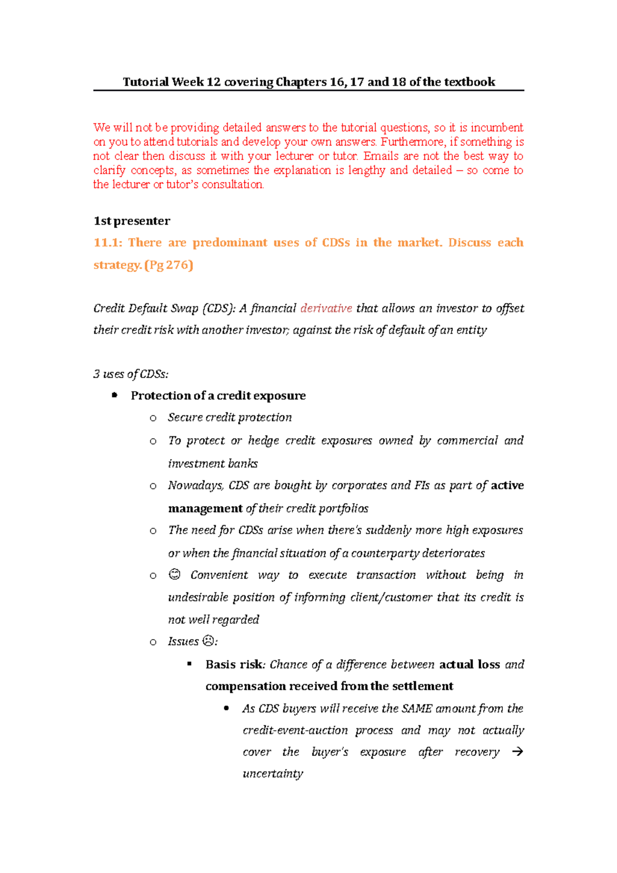 Tutorial W12 - Tutorial Week 12 covering Chapters 16, 17 and 18 of the textbook We will not be ...