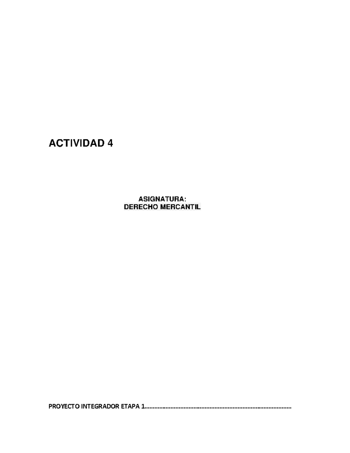 A4 Proyecto Integrador etapa 1 - ACTIVIDAD 4 PROYECTO INTEGRADOR ETAPA - Studocu