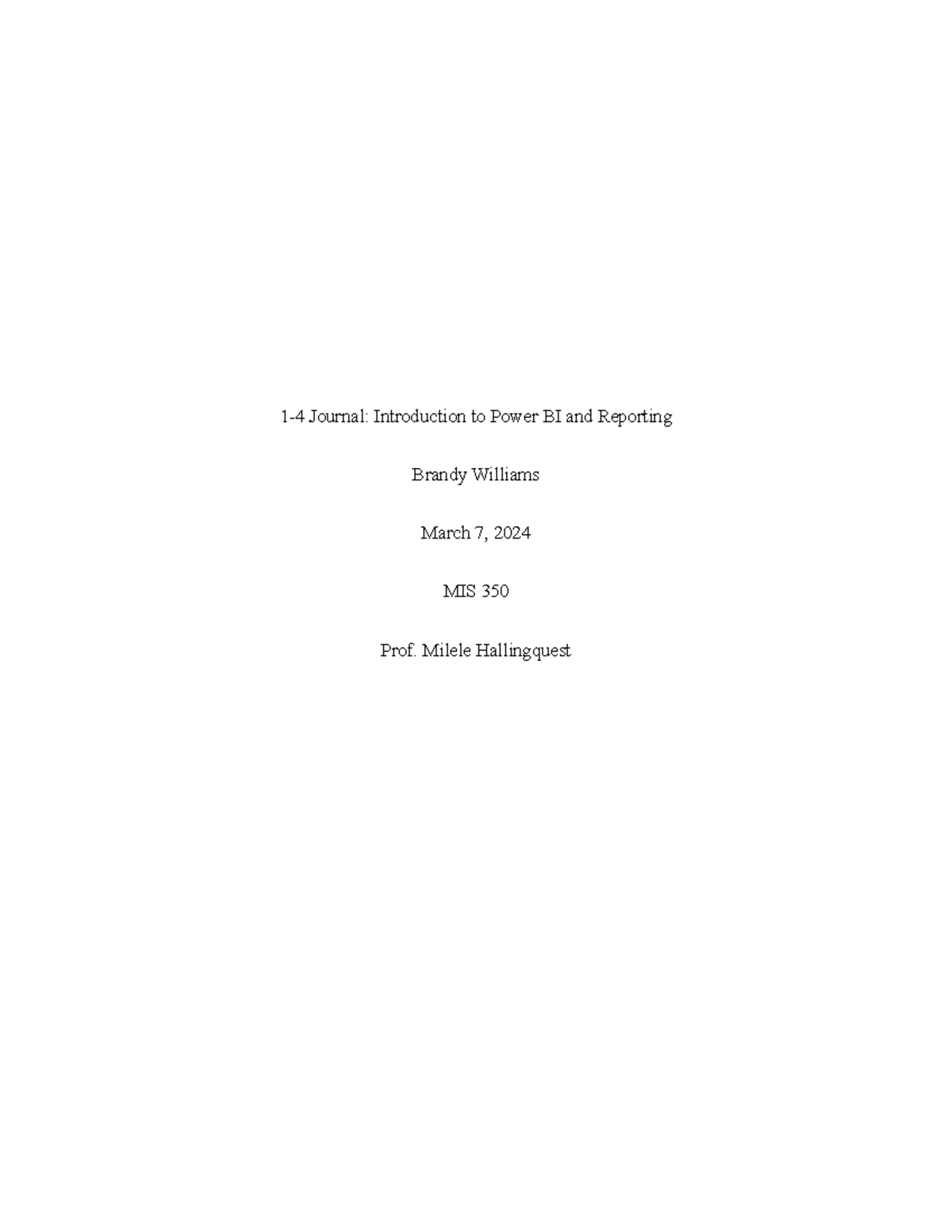 1-4 Journal MIS350 - MIS350 - 1-4 Journal: Introduction to Power BI and ...