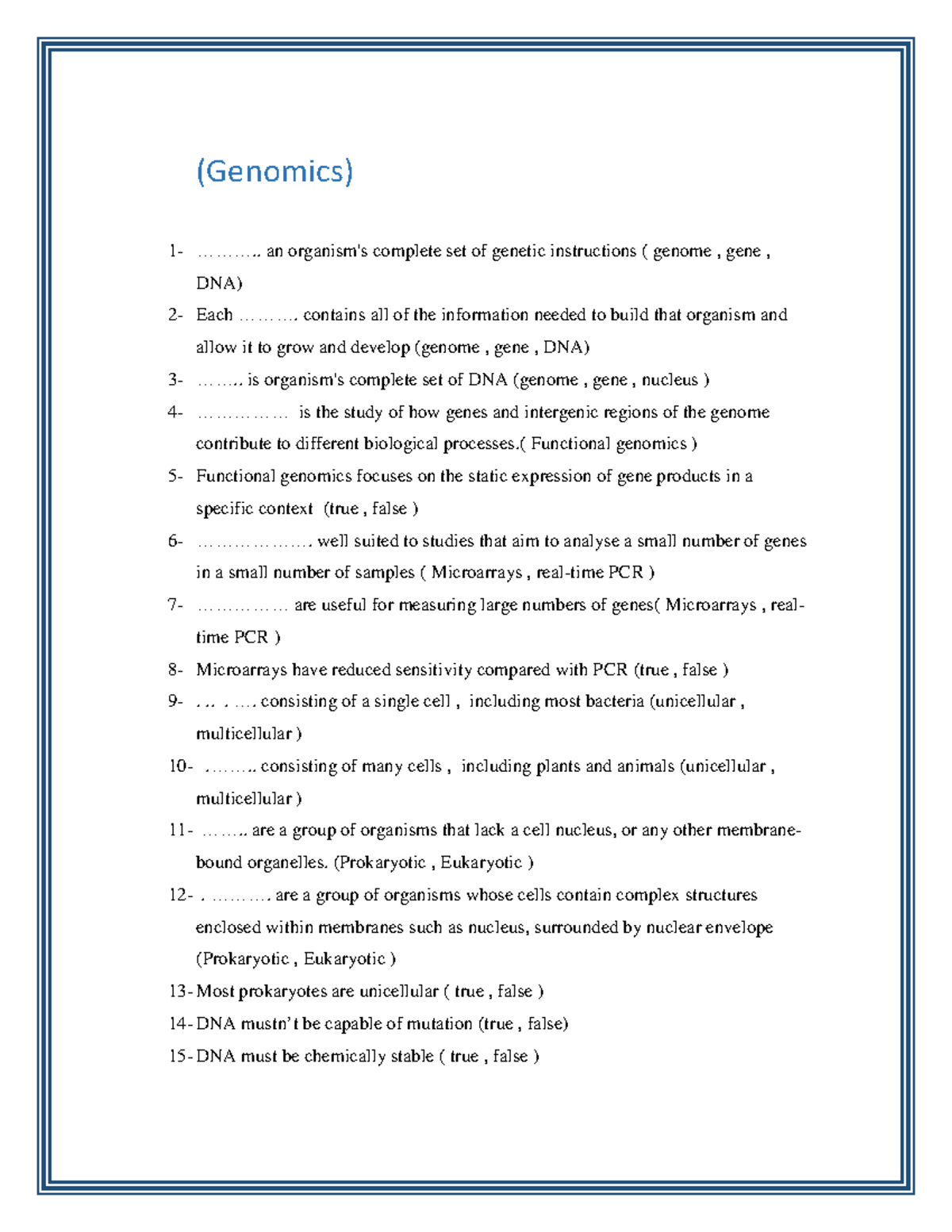 Genomics(1,2,3,4)noans - (Genomics) 1- ........... an organism's ...