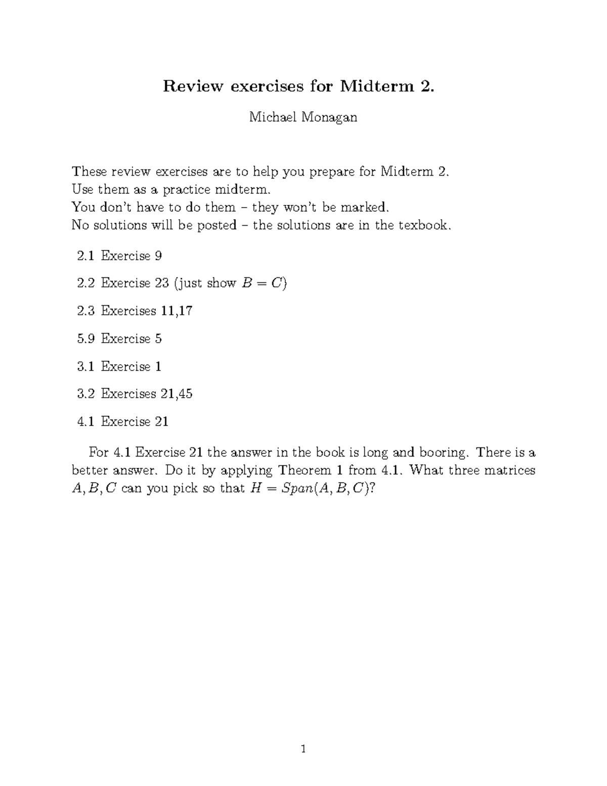 midterm 2 practice - Review exercises for Midterm 2. Michael Monagan These review exercises are ...
