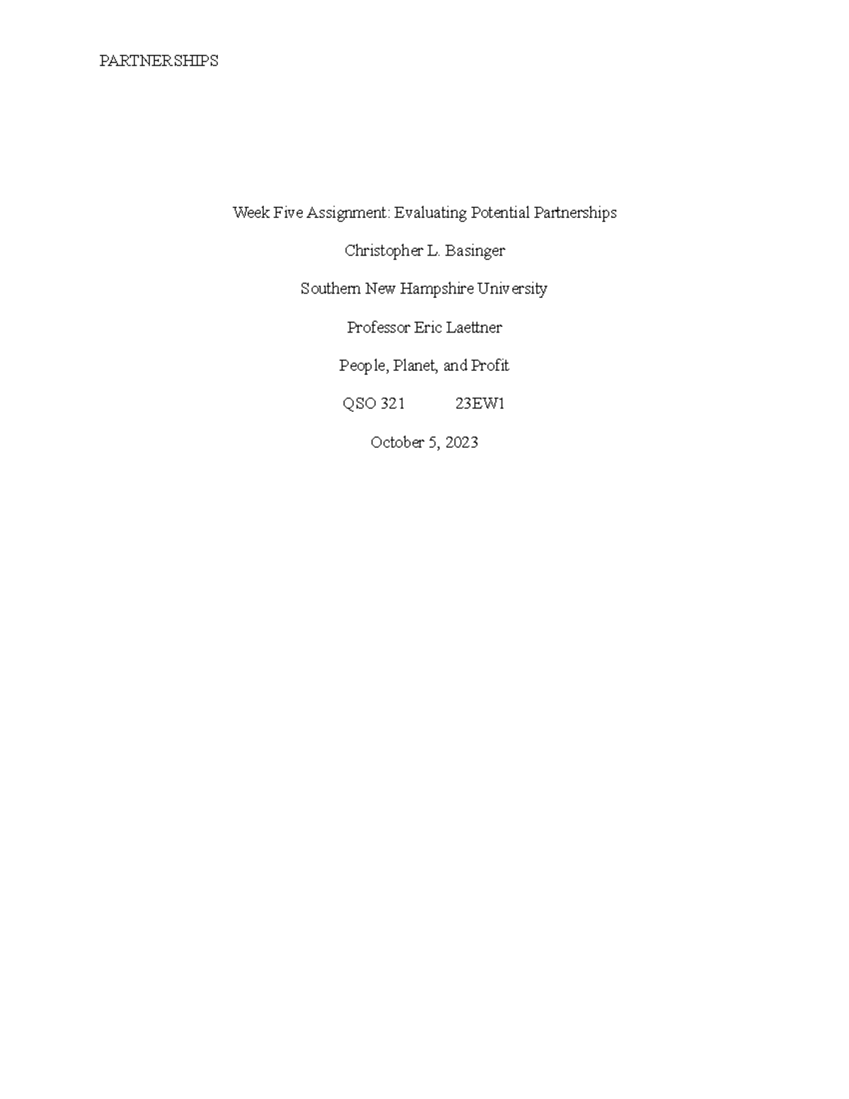 Week five assignment - Week Five Assignment: Evaluating Potential Partnerships Christopher L ...