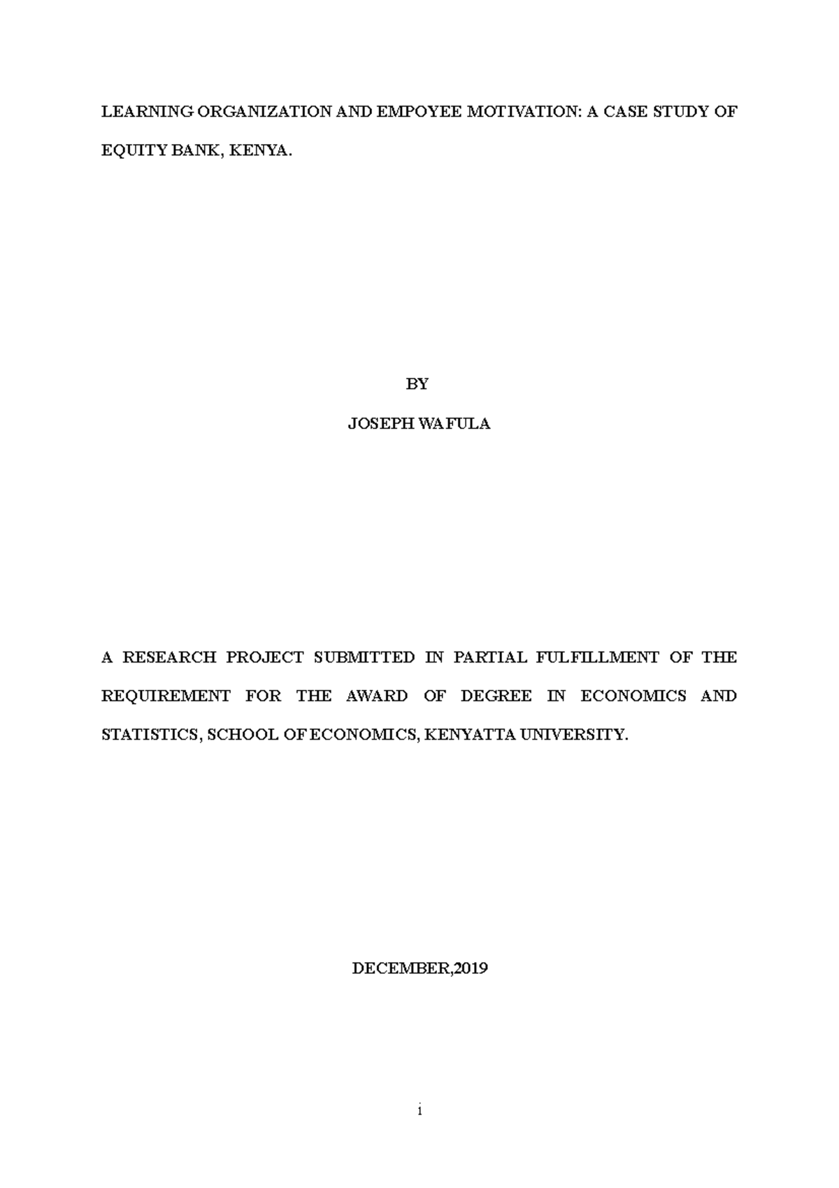 Research Project 123 - ZXZXC - LEARNING ORGANIZATION AND EMPOYEE ...