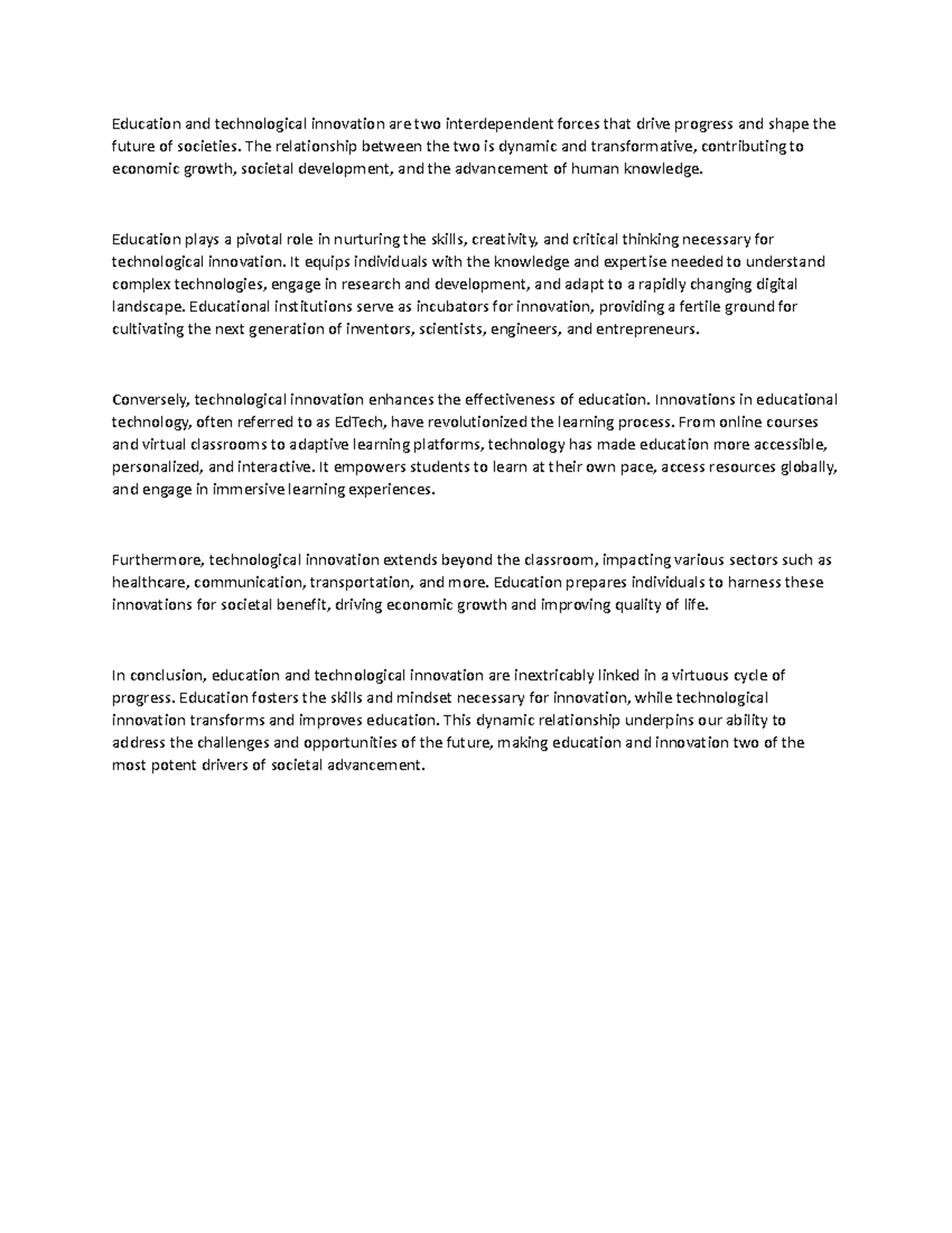 Education and technological innovation are two interdependent forces ...