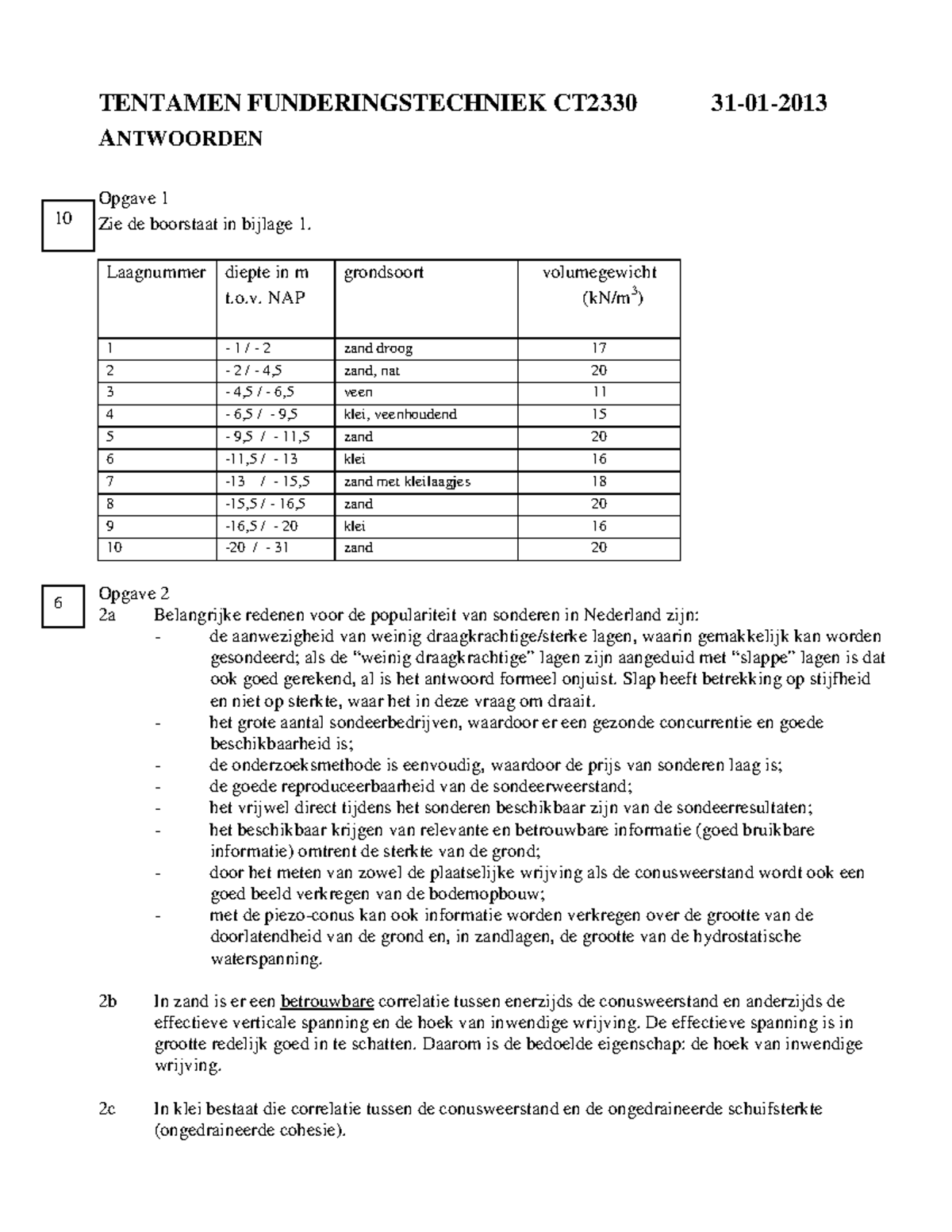 Tentamen 31 januari 2013, antwoorden - ANTWOORDEN Opgave 1 Zie de ...