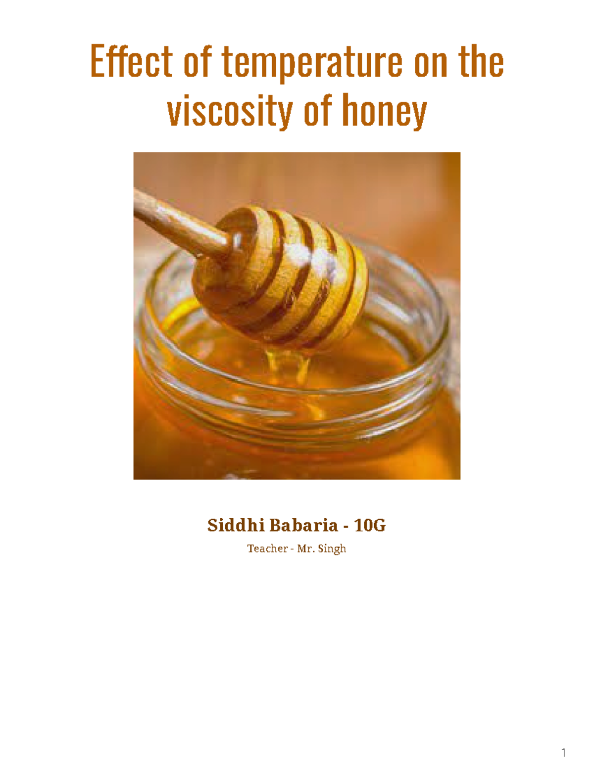 Depth Study Report - Effect of temperature on the viscosity of honey ...