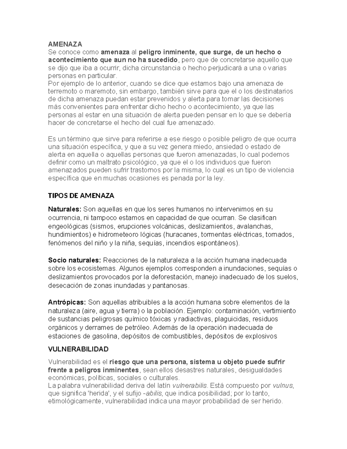 Amenaza - AMENAZA Se conoce como amenaza al peligro inminente, que ...