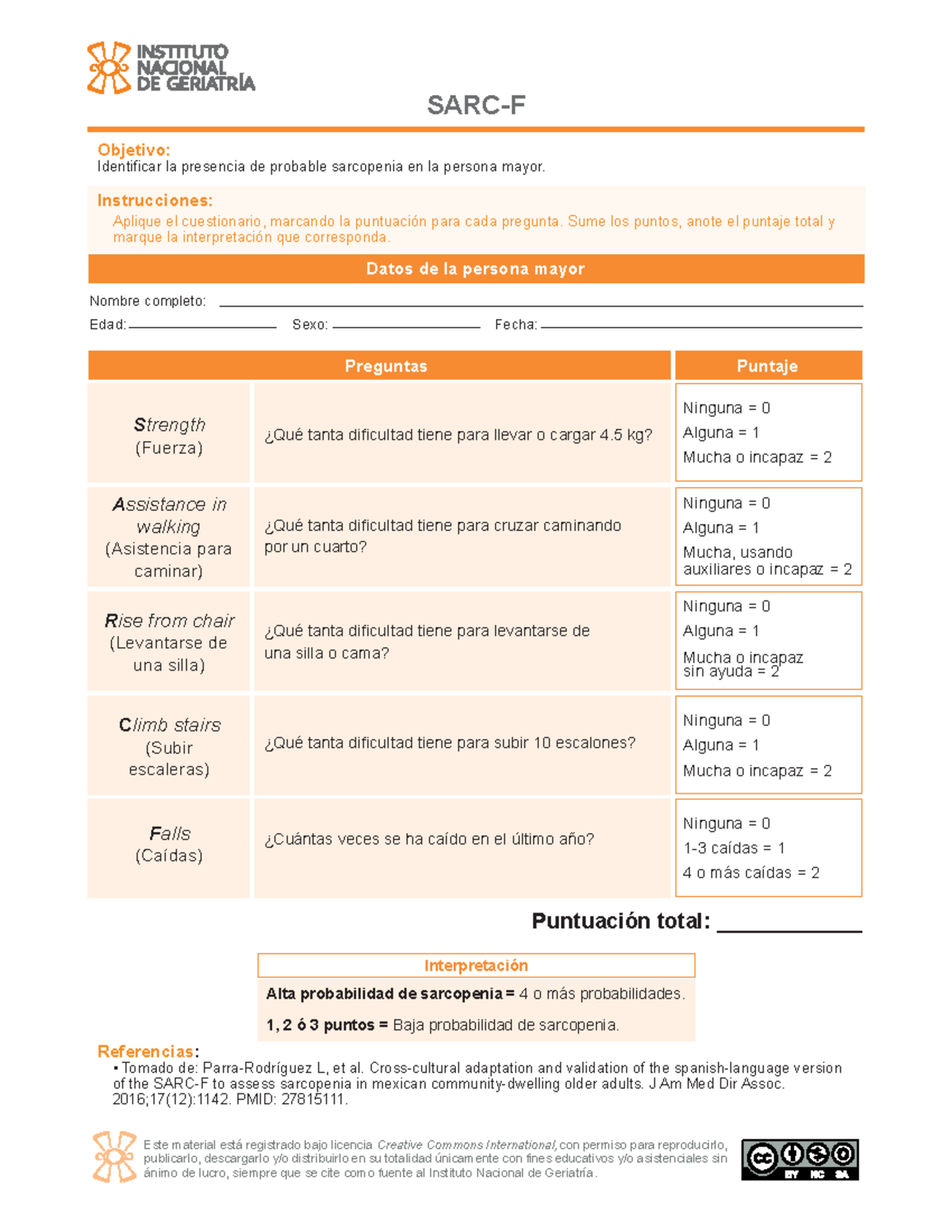 SARC-F - SARCOPENIA - SARC-F Datos de la persona mayor Preguntas Puntaje Objetivo: Identificar ...
