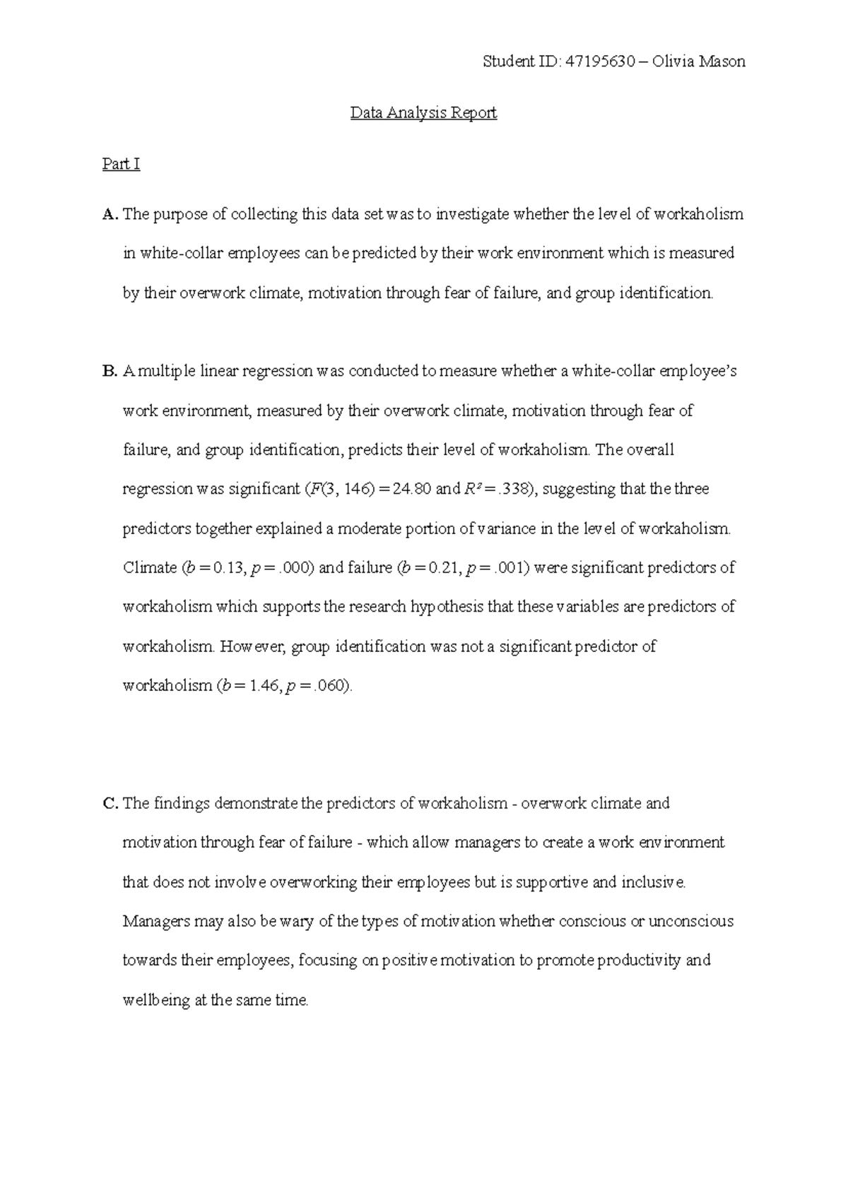 Data Analysis Report - Data Analysis Report Part I A. The purpose of ...